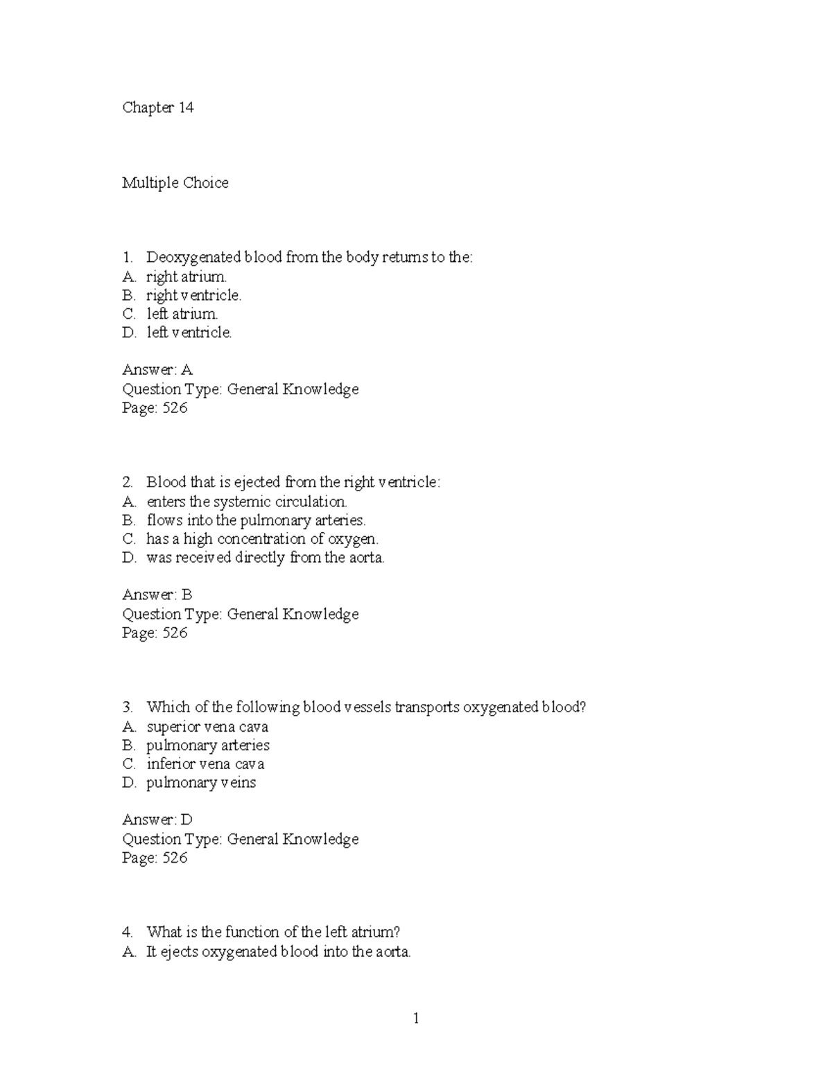 Chapter 14 - questions - Chapter 14 Multiple Choice Deoxygenated blood ...