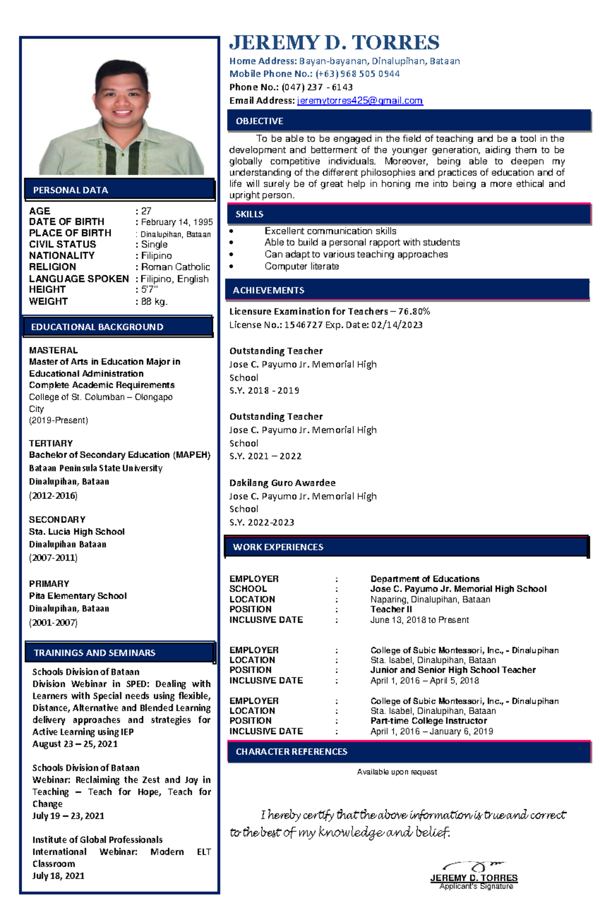 Jeremy- Resume - JEREMY D. TORRES JEREMY D. TORRES Home Address: Bayan-bayanan, Dinalupihan ...