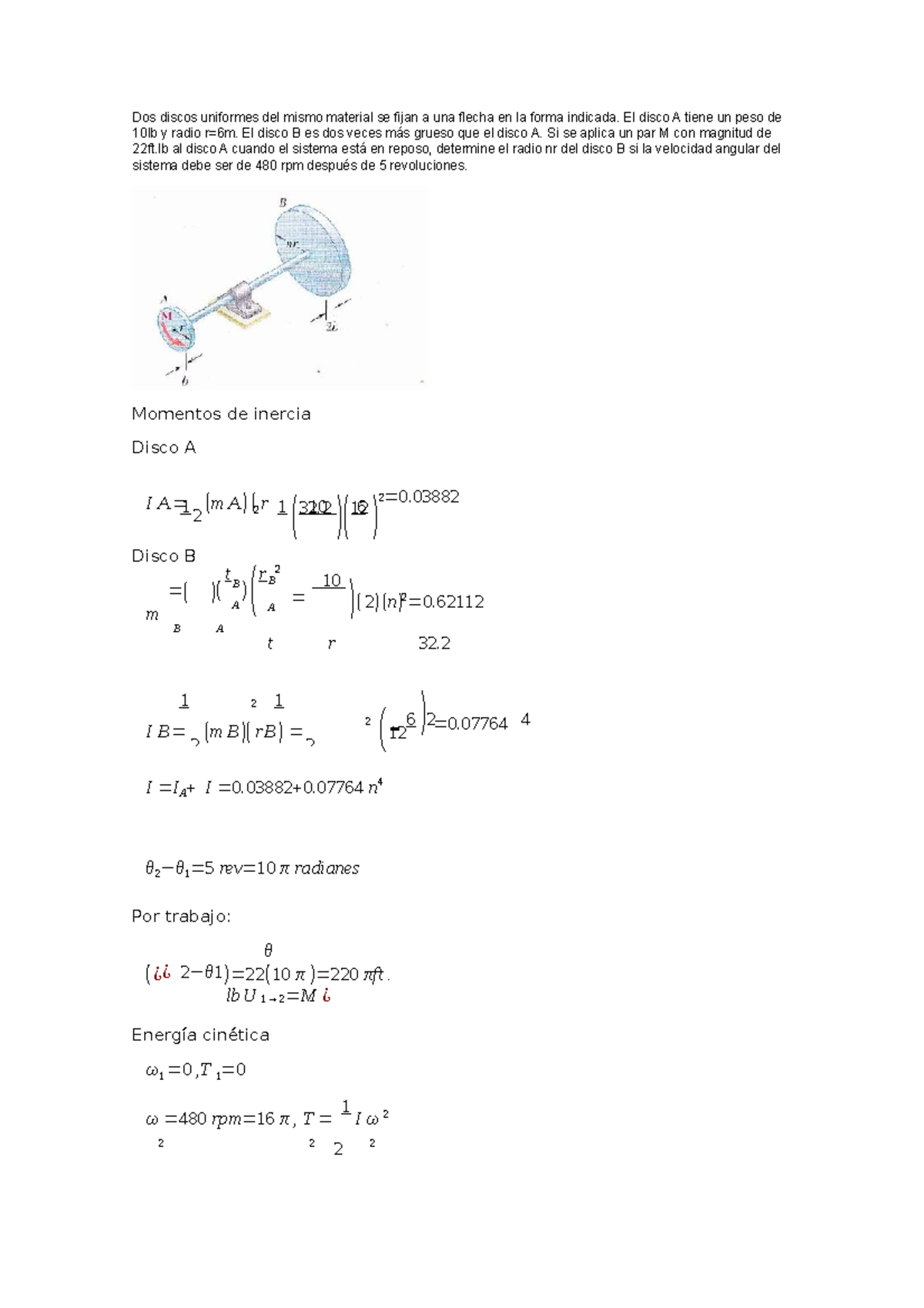 Dos-discos-uniformes-del-mismo-material-se-fijan-a-una-flecha-en-la ...