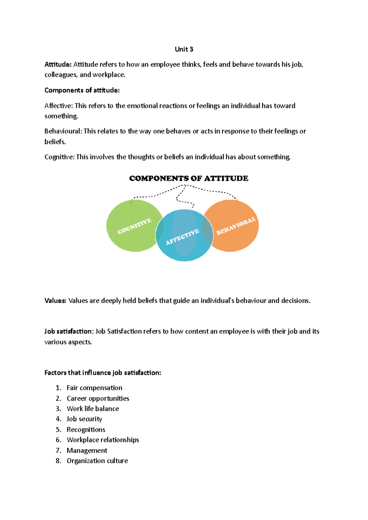 Organization Behaviour notes - Unit 3 Attitude: Attitude refers to how ...