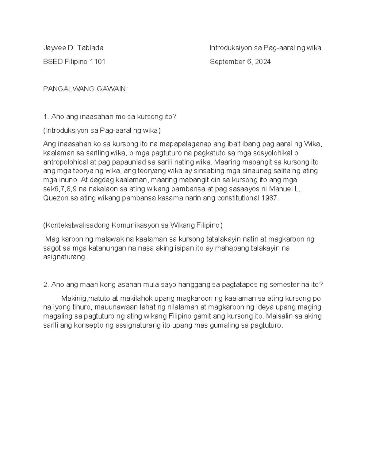 Jayvee D - assignment - Jayvee D. Tablada Introduksiyon sa Pag-aaral ng ...