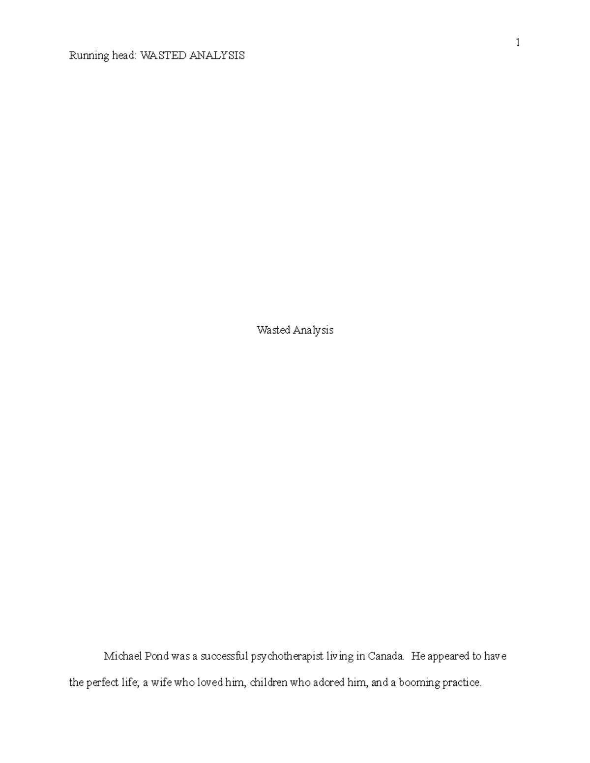 Wasted Book - Grade: A - 1 Running head: WASTED ANALYSIS Wasted ...