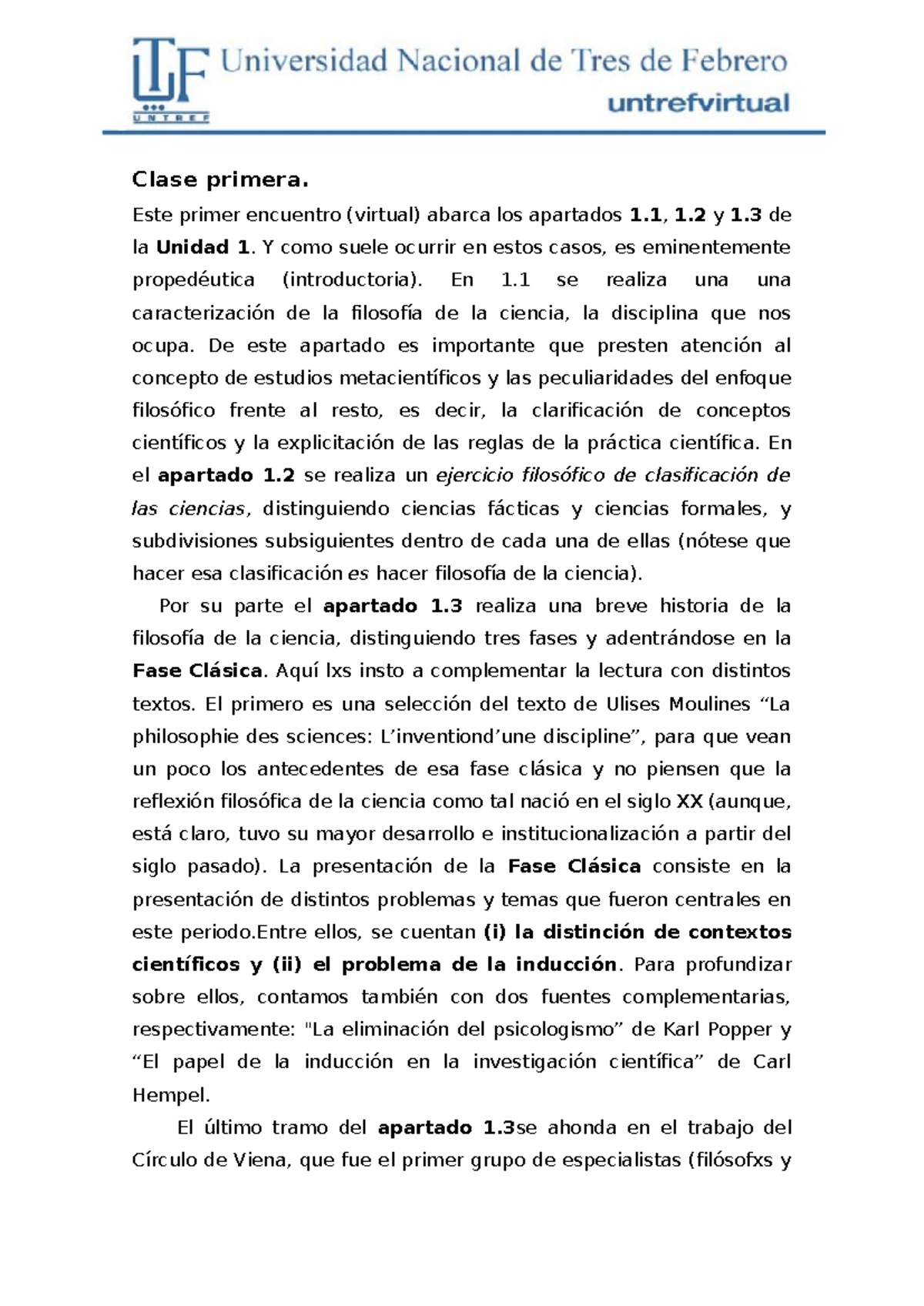 ULP- Untref-Clase 1 - Apunte de clase - Clase primera. Este primer encuentro (virtual) abarca ...