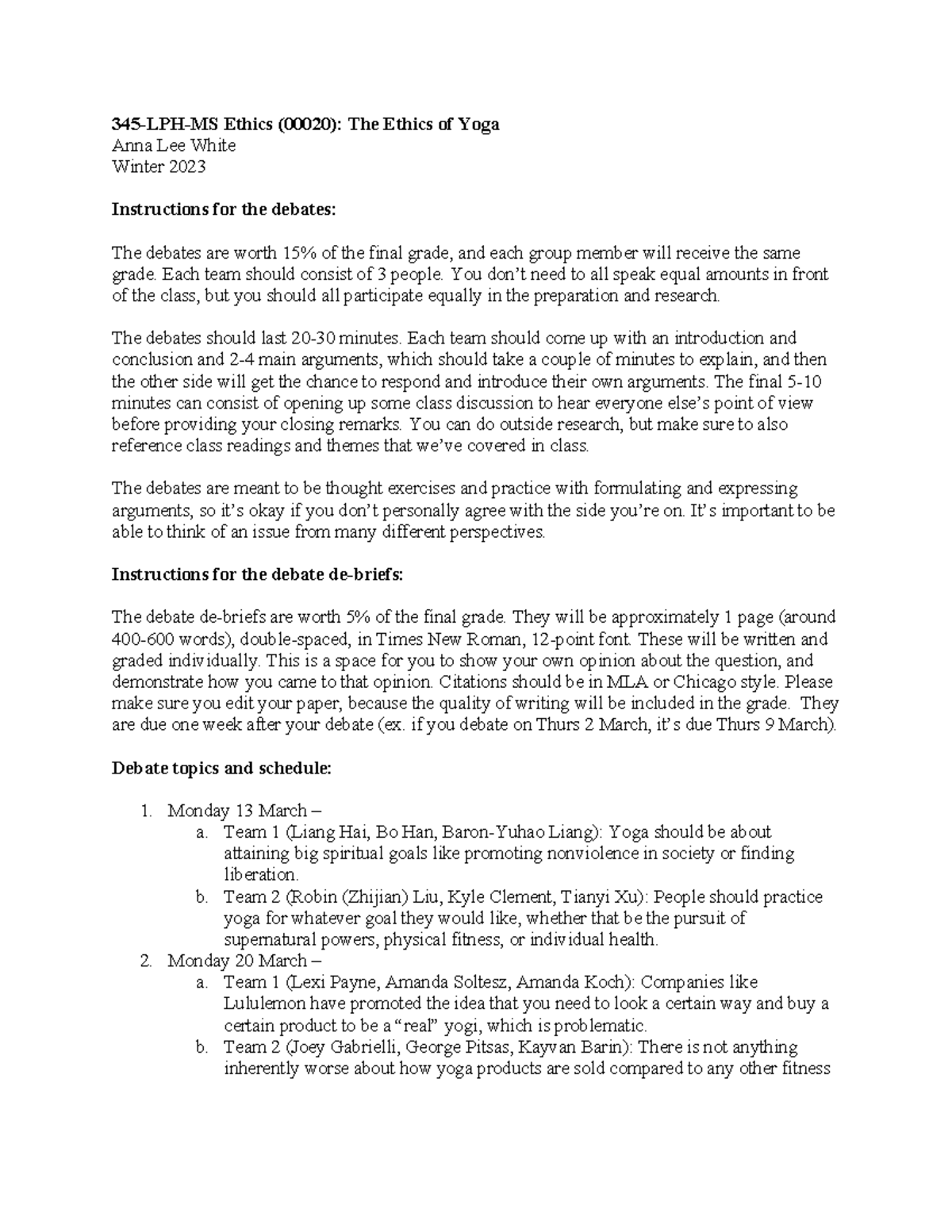 Ethics of yoga debate instructions - 345-LPH-MS Ethics (00020): The ...