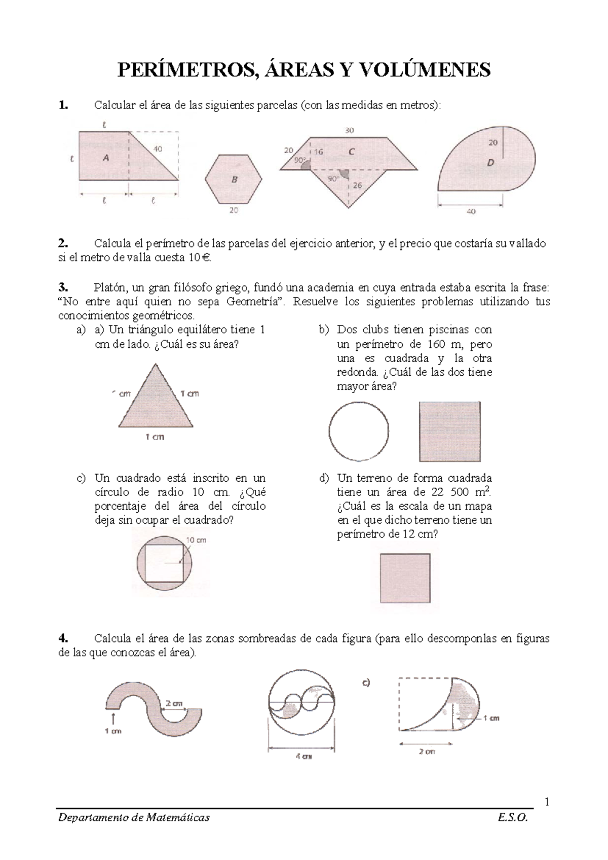 Problemas de áreas y volúmenes - 1 PERÍMETROS, ÁREAS Y VOLÚMENES 1 ...