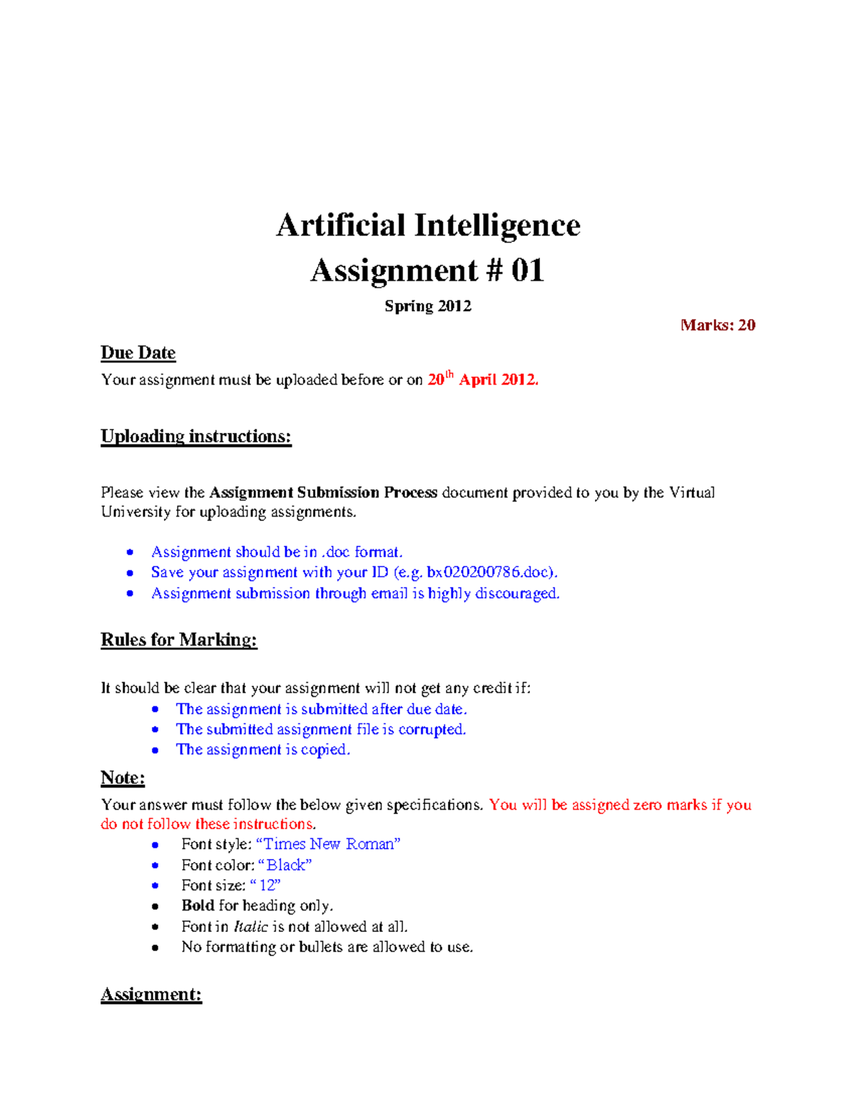 CS607 Assignment 001 - Artificial Intelligence Assignment # 01 Spring 2012 Marks: 20 Due Date ...