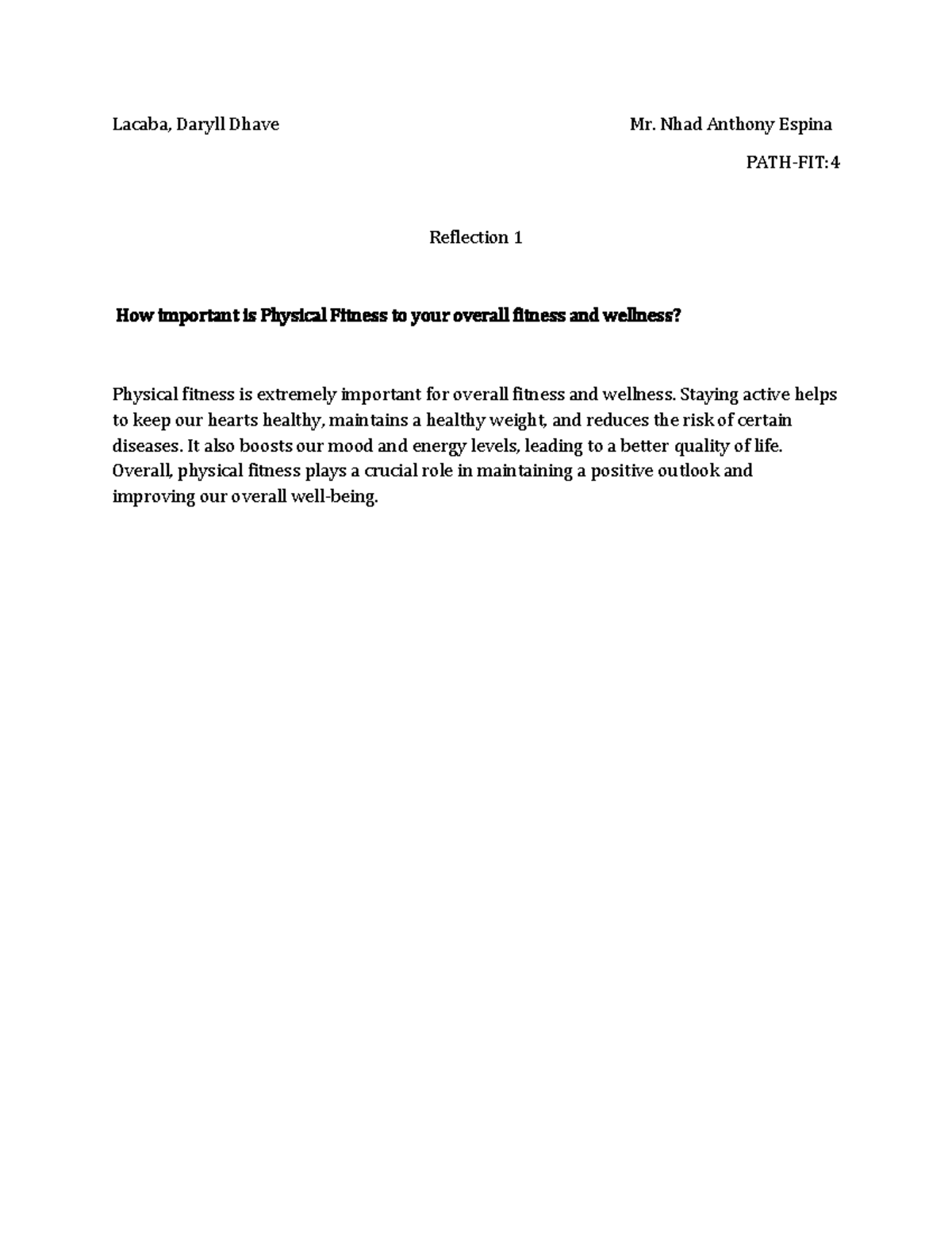 Pathfit 4 Reflection 1 - physical educ - Lacaba, Daryll Dhave Mr. Nhad Anthony Espina PATH-FIT ...