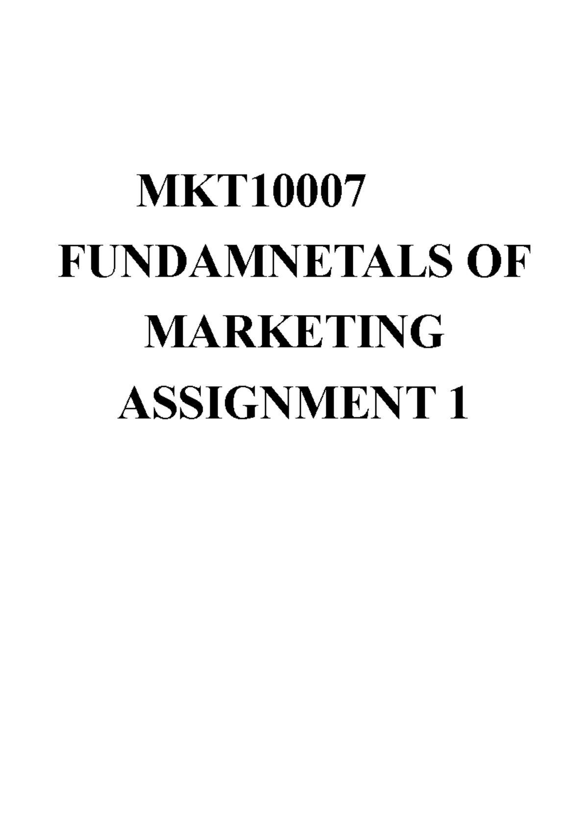 Final fundamentals of marketing assignment, semester 1 - MKT ...