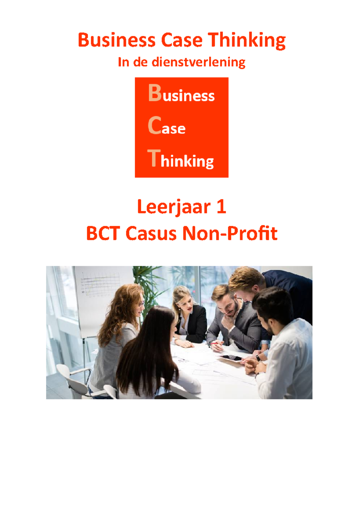 BCT Casus Non-Profit Organisatie - Business Case Thinking In de ...