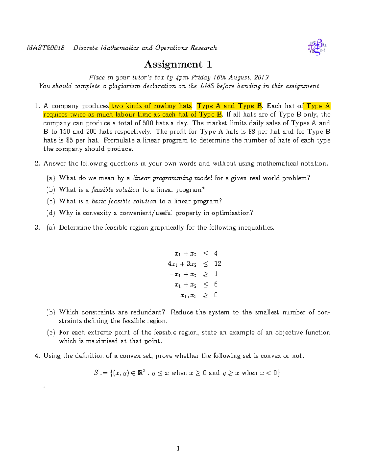 Ass1 2019 - Assignment 1 - MAST20018 – Discrete Mathematics and Operations Research Assignment 1 ...
