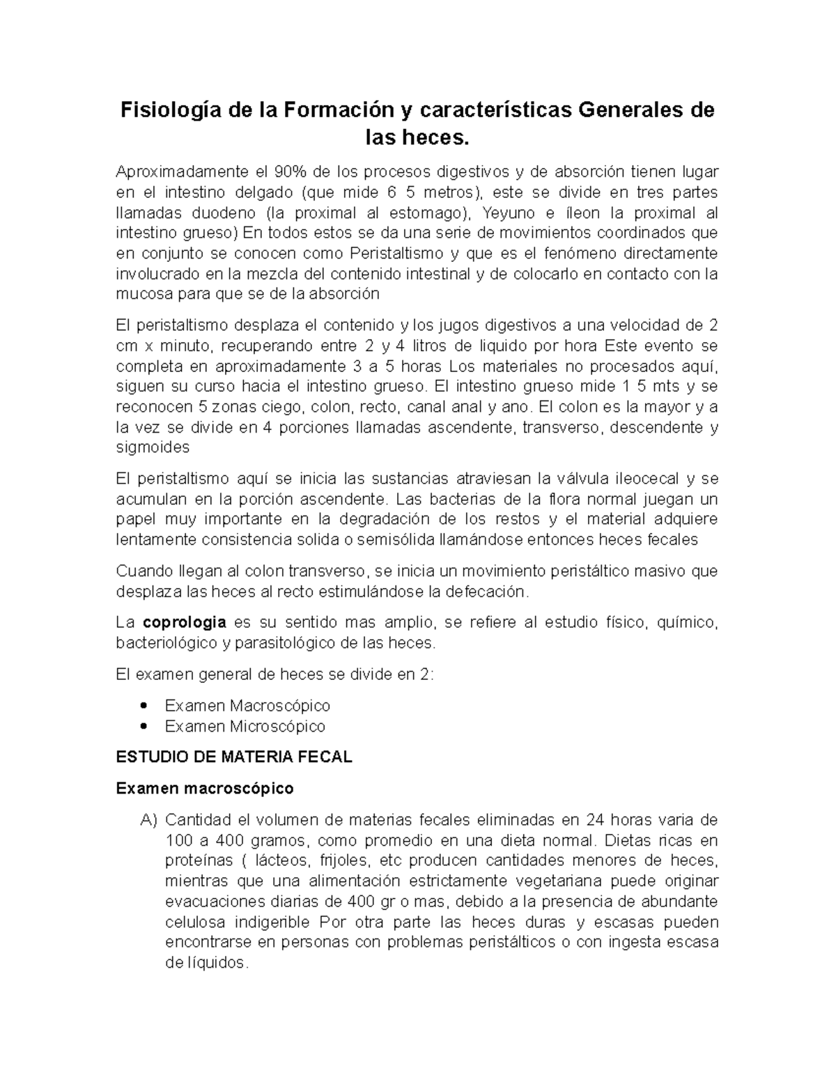 Fisiología de la Formación y características Generales de las heces ...