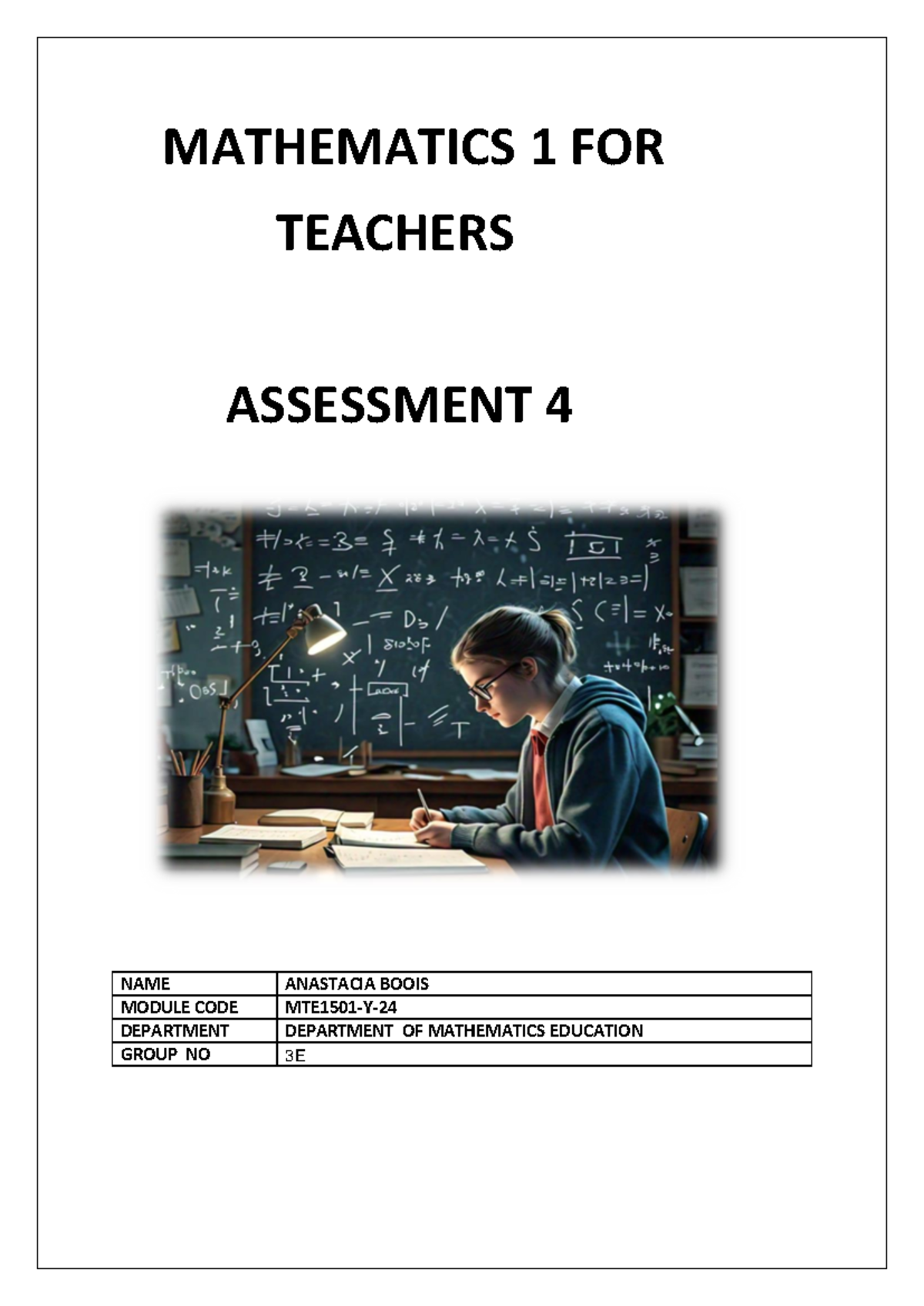 Mathematics 1 FOR Teachers Assesment 4 - MATHEMATICS 1 FOR TEACHERS ...
