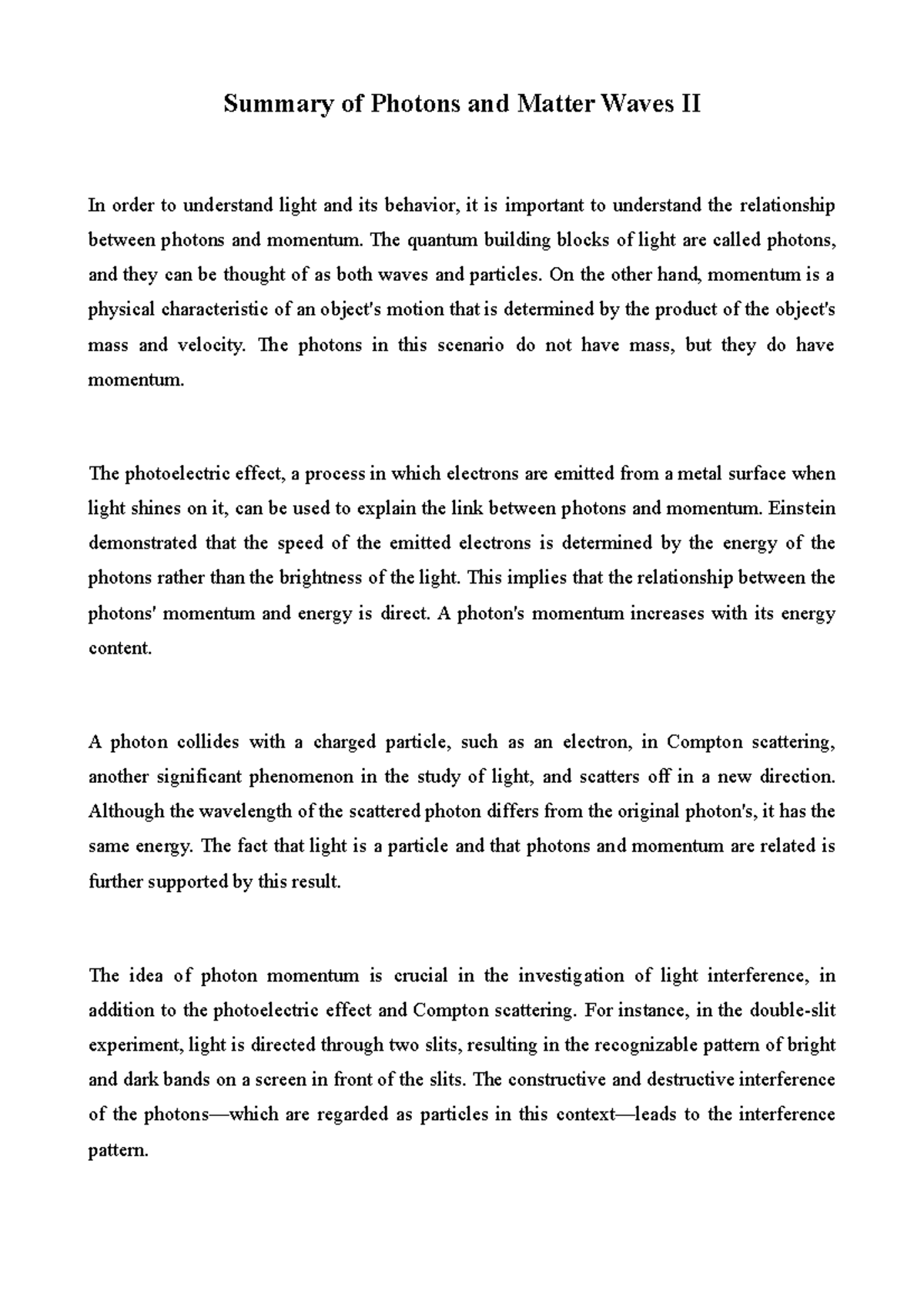 Summary of Photons and Matter Waves 2 - The quantum building blocks of ...