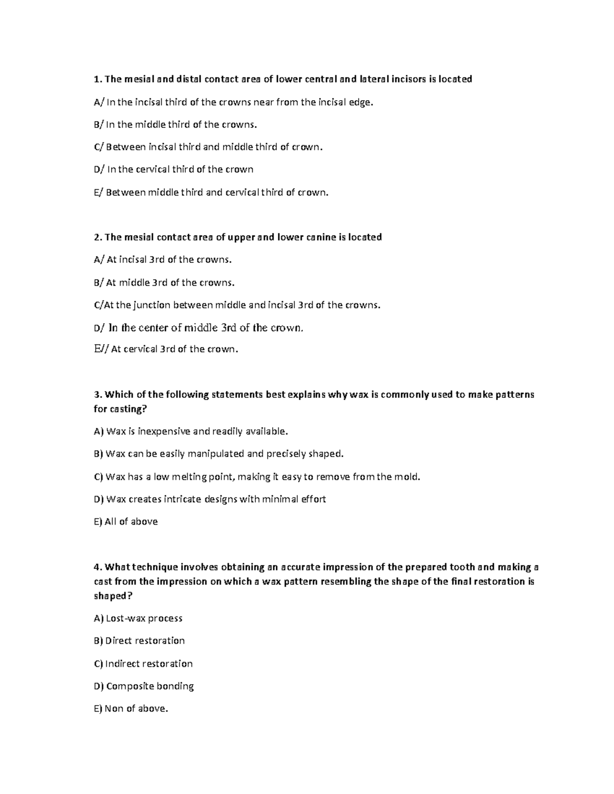 333 - The mesial and distal contact area of lower central and lateral ...