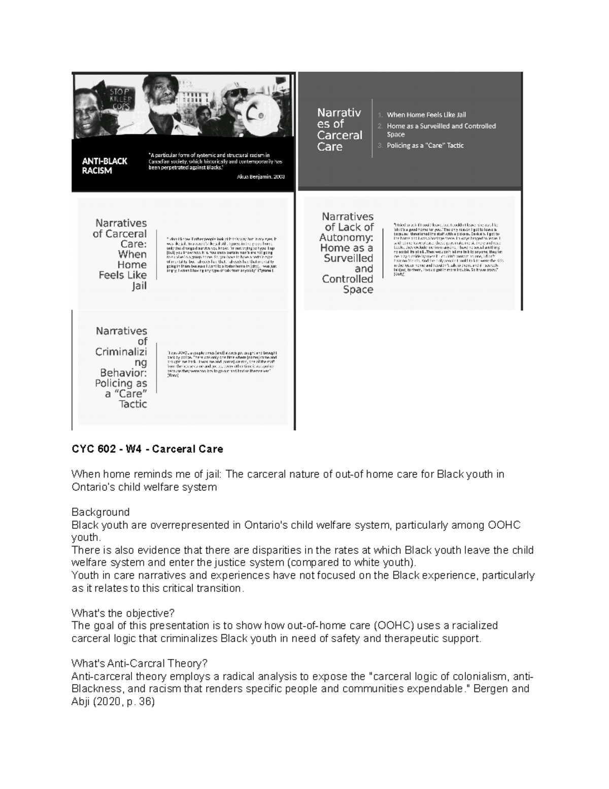 CYC 602 - W4 - Carceral Care - There is also evidence that there are ...