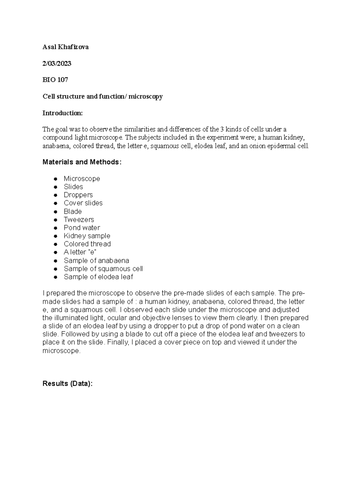 Lab 2 - Cell structure and function/ microscopy - Asal Khafizova 2/03/ BIO 107 Cell structure ...