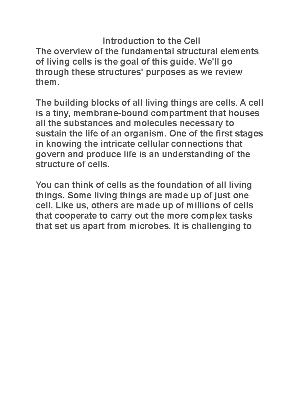 Introduction to the Cell - We'll go through these structures' purposes ...