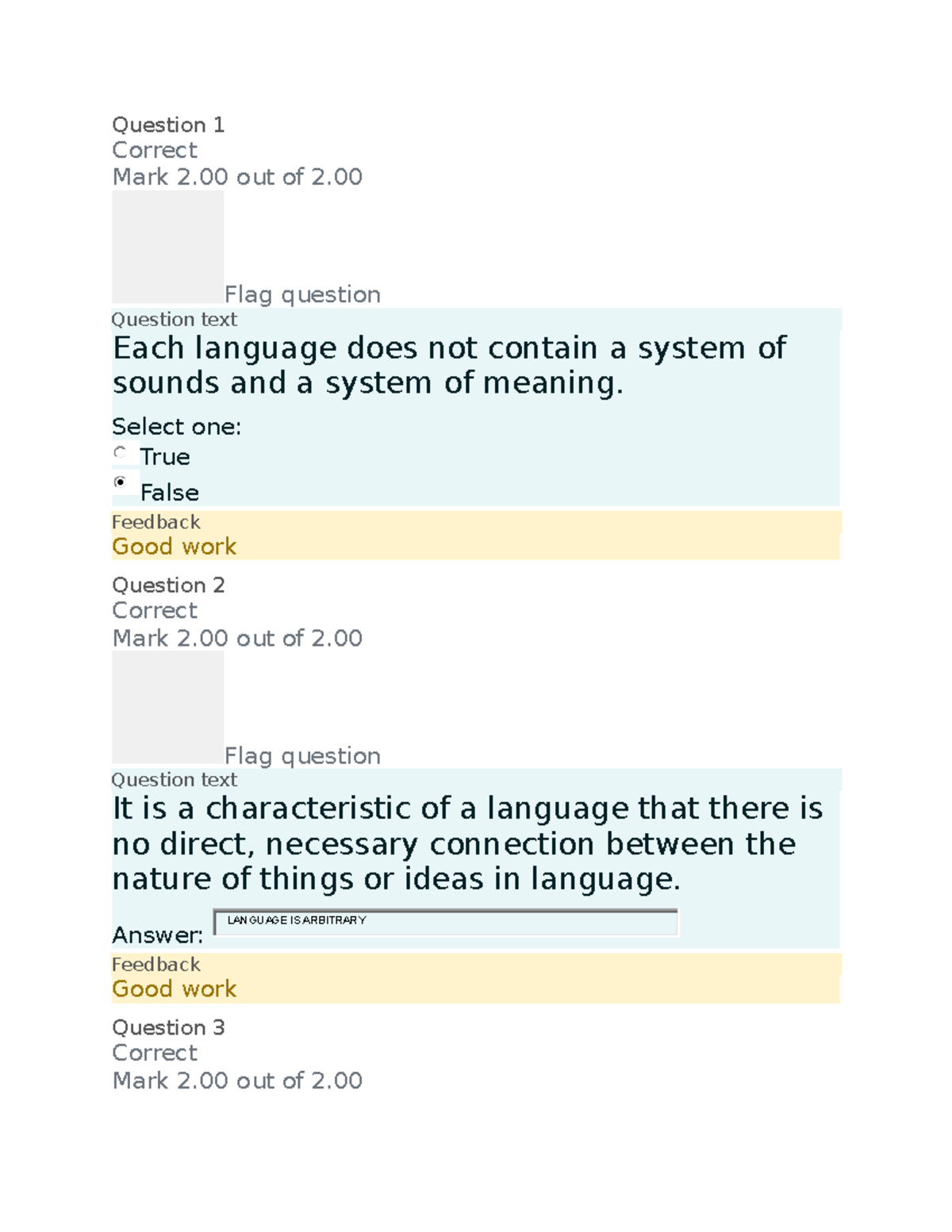 Language - Question 1 Correct Mark 2 out of 2. Flag question Question ...