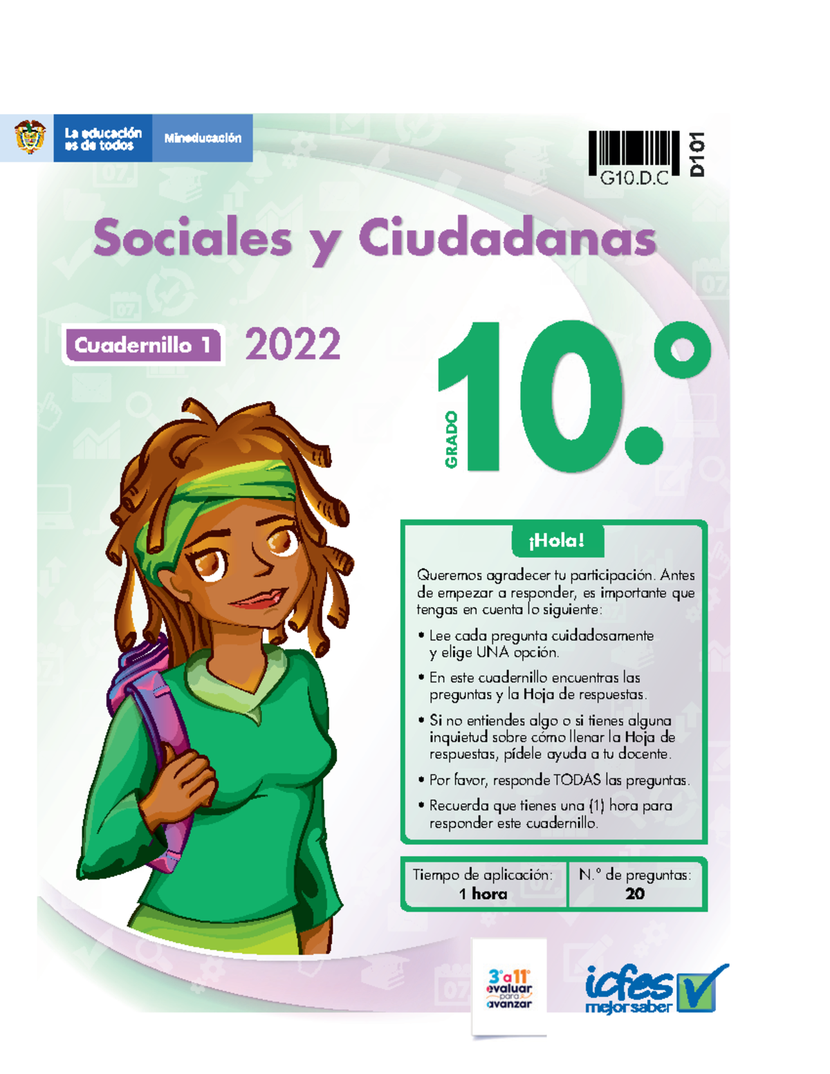 Cuadernillo Socialesy Ciudadanas 10 1 - 2022 Tiempo de aplicación: 1 hora 20 N.° de preguntas ...