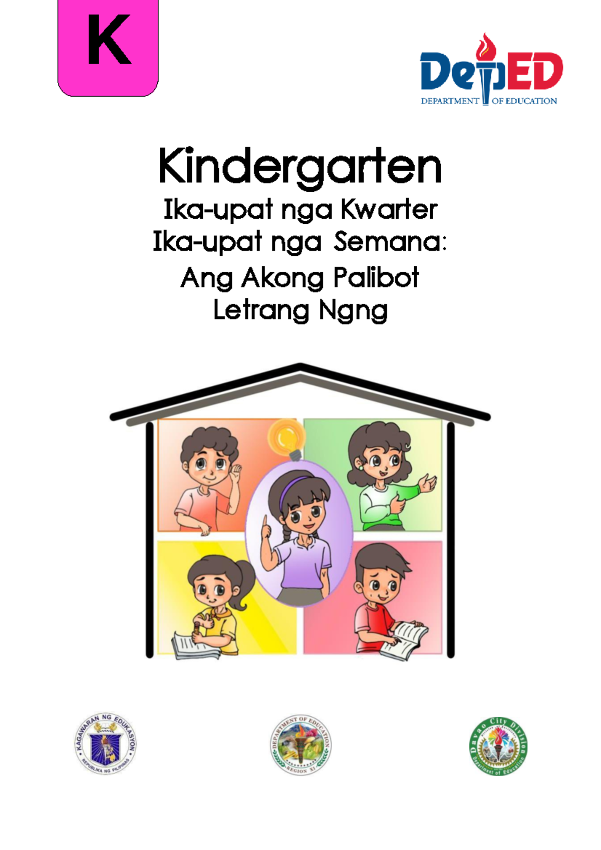 Q4 Kindergarten Week 4 - love - Kindergarten Ika-upat nga Kwarter Ika ...
