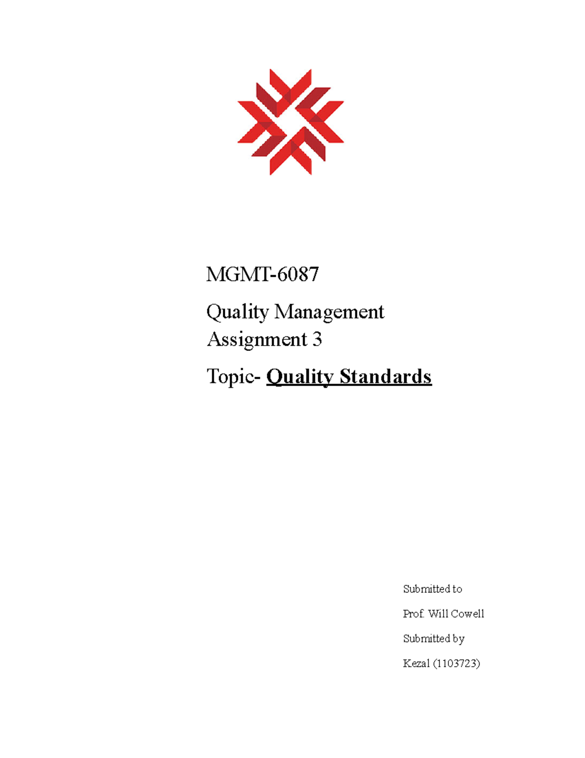 Quality Standards - MGMT- Quality Management Assignment 3 Topic ...
