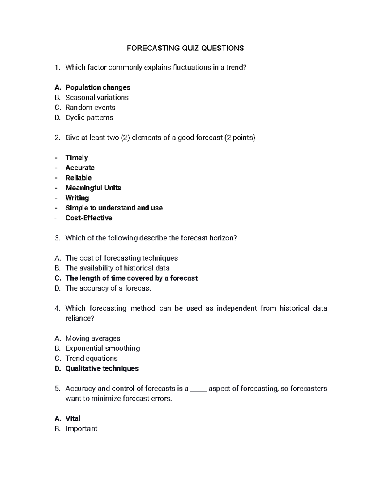 Forecasting-Quiz-Questions - FORECASTING QUIZ QUESTIONS Which factor ...