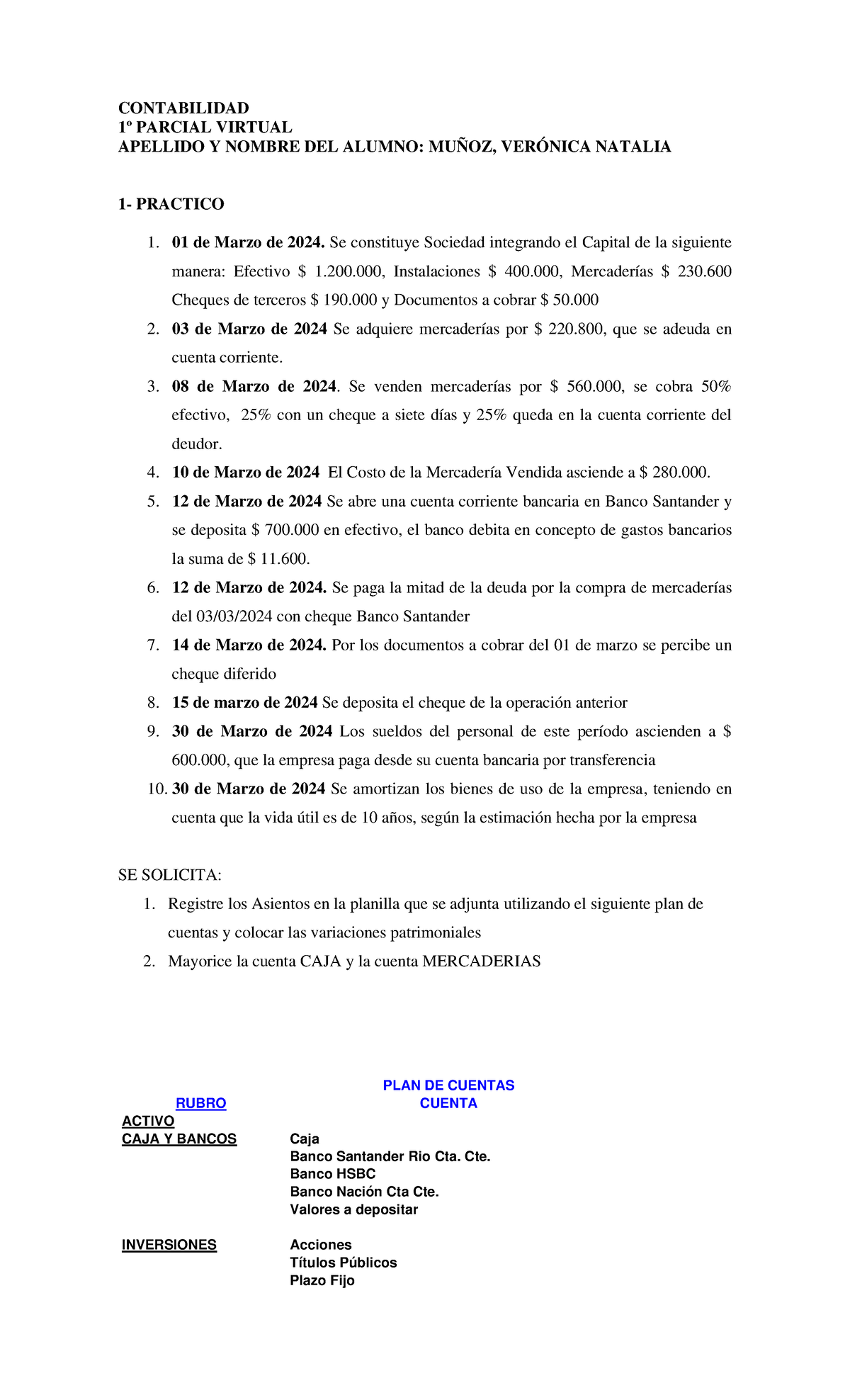 Primer Parcial Contabilidad 1 - CONTABILIDAD 1º PARCIAL VIRTUAL APELLIDO Y NOMBRE DEL ALUMNO ...