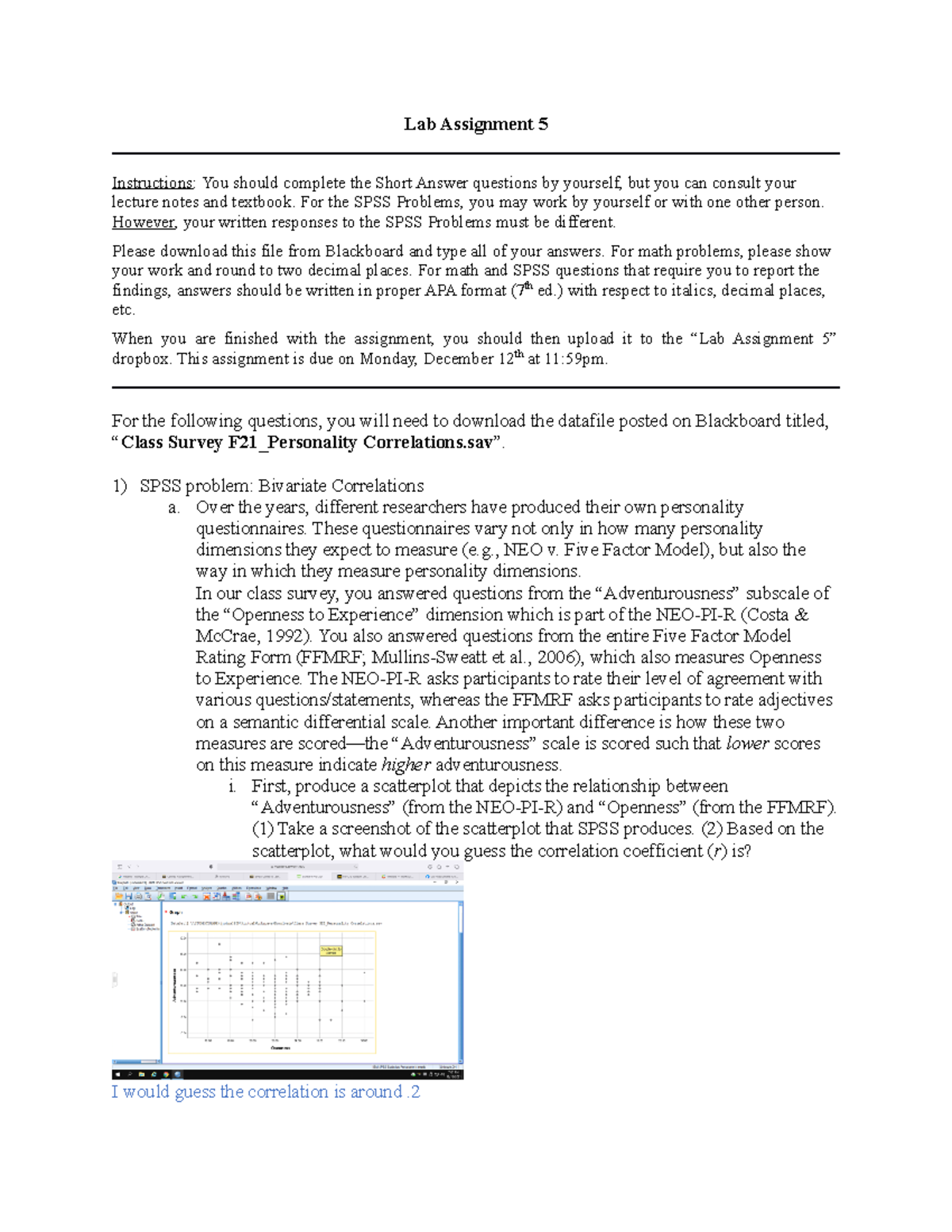Lab Assignment 5 For The Spss Problems You May Work By Yourself Or With One Other Person