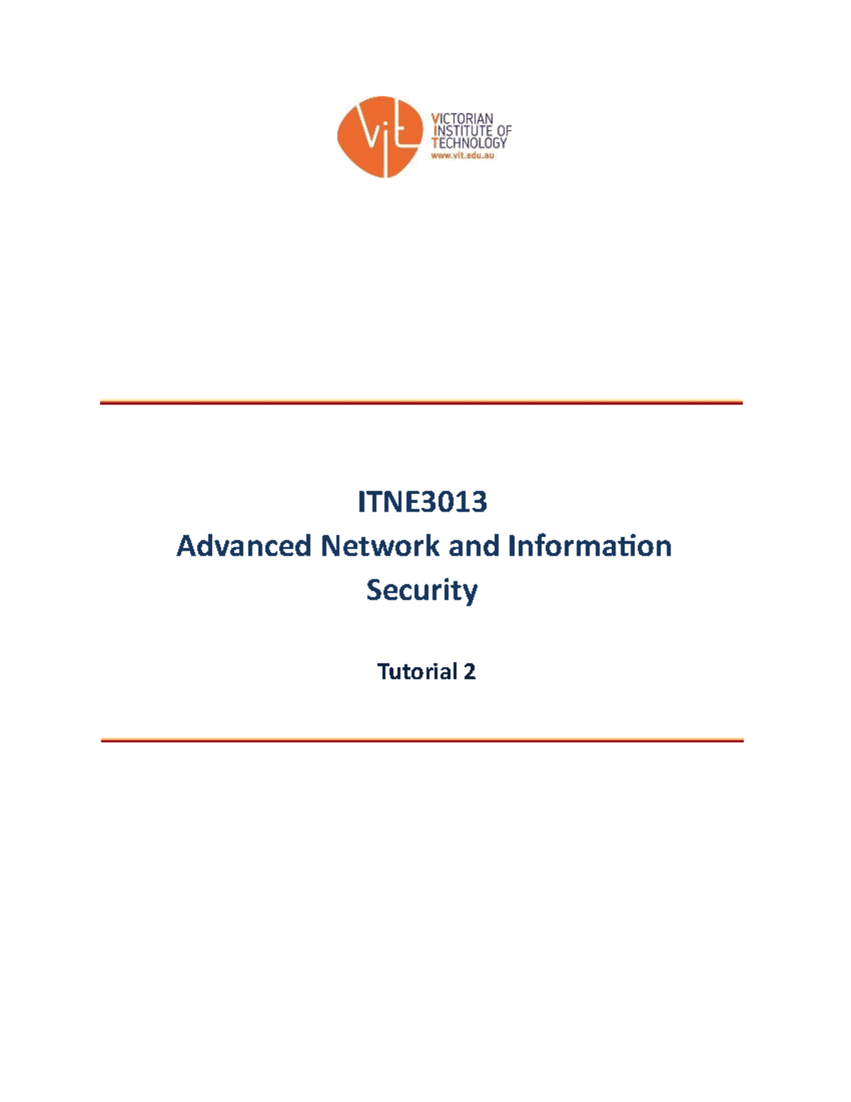ITNE3013 LAB 2 - NICE - ITNE Advanced Network and Information Security Tutorial 2 ITNE3013 ...