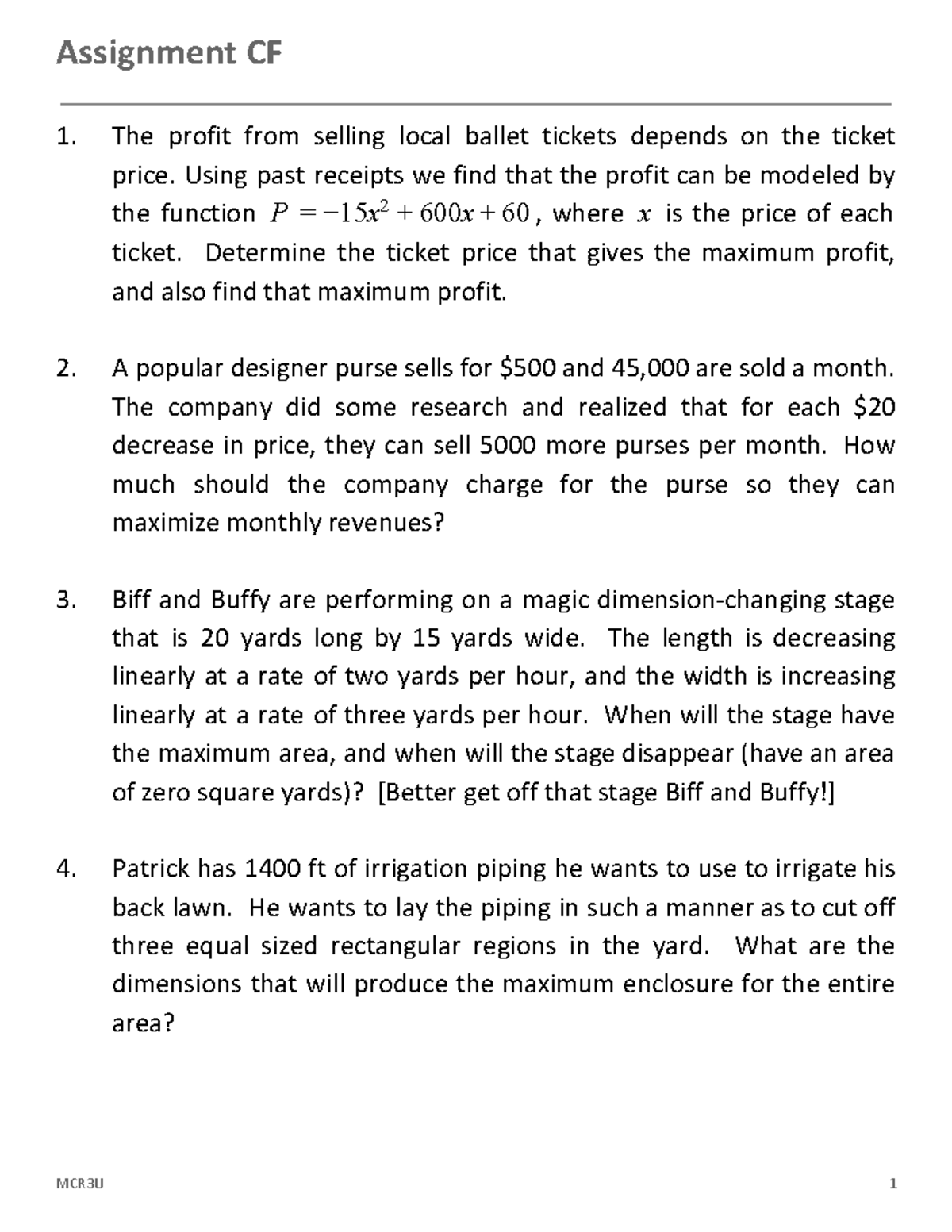 Assignment CF mcr3u - Assignment CF The profit from selling local ballet tickets depends on the ...