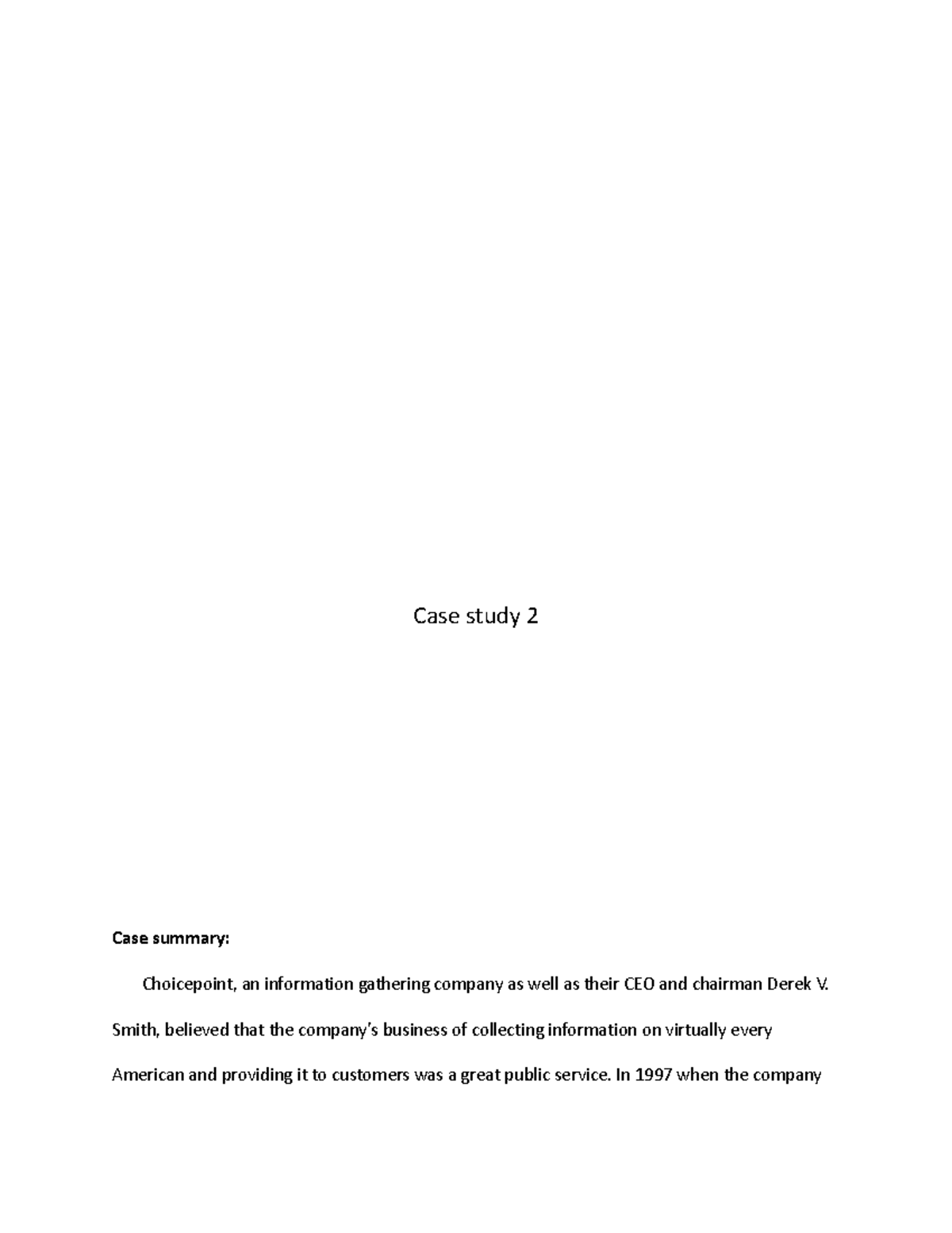 Gms 802 case study 99 - case - Case study 2 Case summary: Choicepoint ...