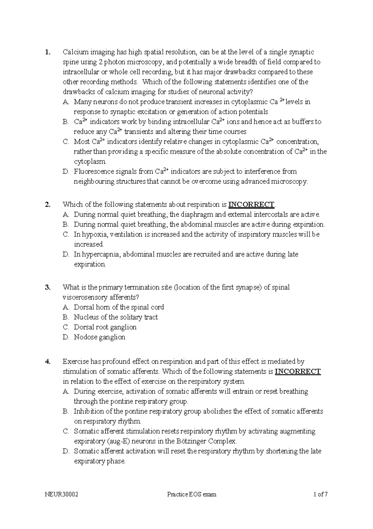 Sample/practice exam 2019, questions - Warning: TT: undefined function: 32 Calcium imaging has ...