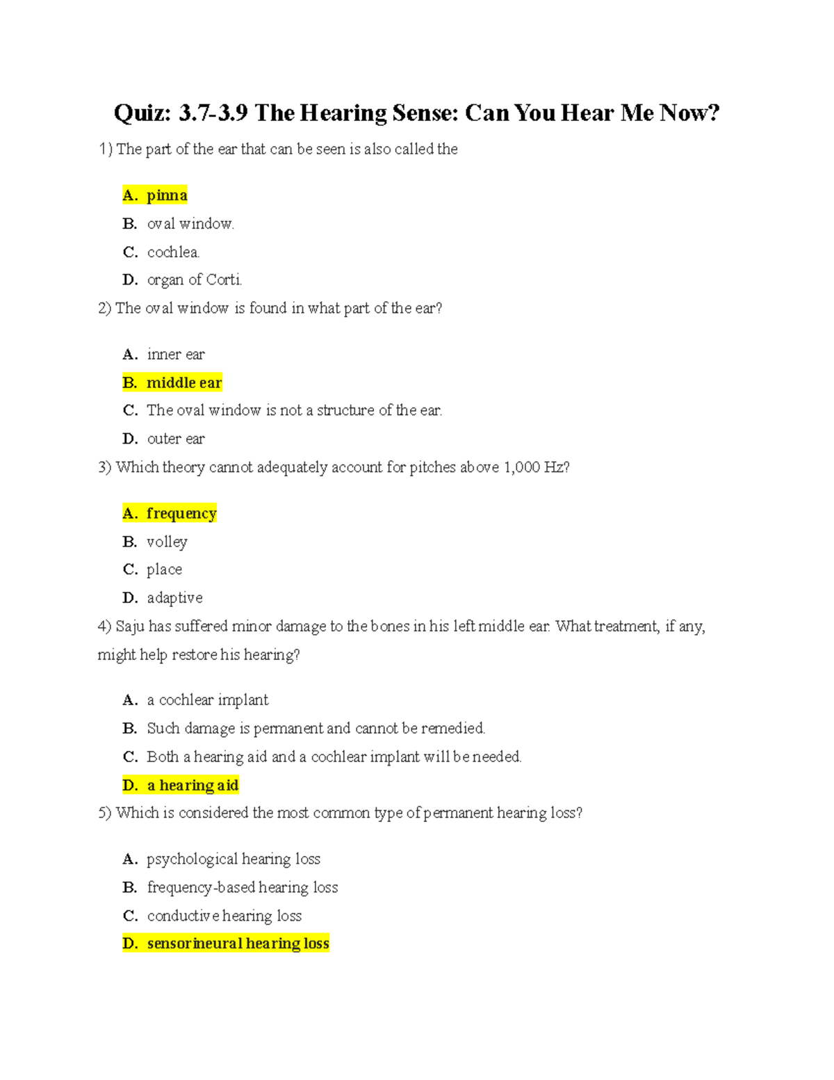 Quiz 3.7-3.9 The Hearing Sense Can You Hear Me Now - Quiz: 3.7-3 The ...