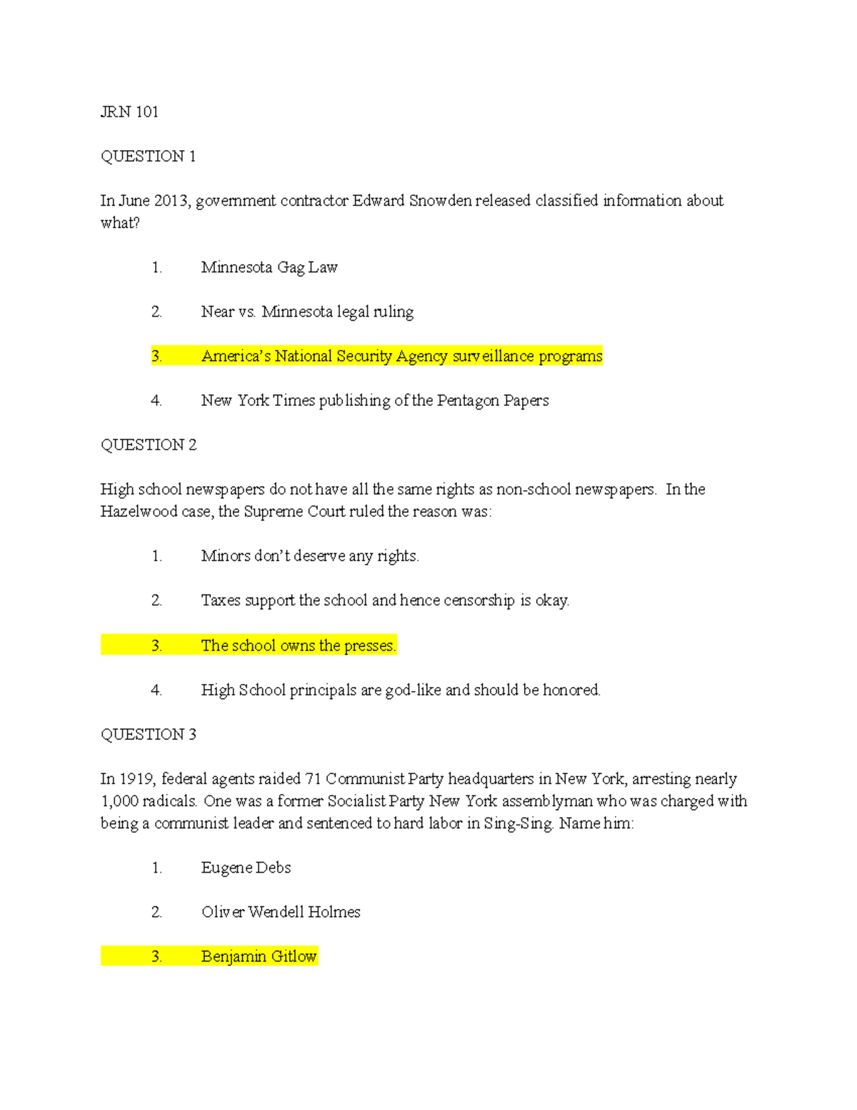 Midterm Review Questions JRN101 - JRN 101 QUESTION 1 In June 2013, government contractor Edward ...