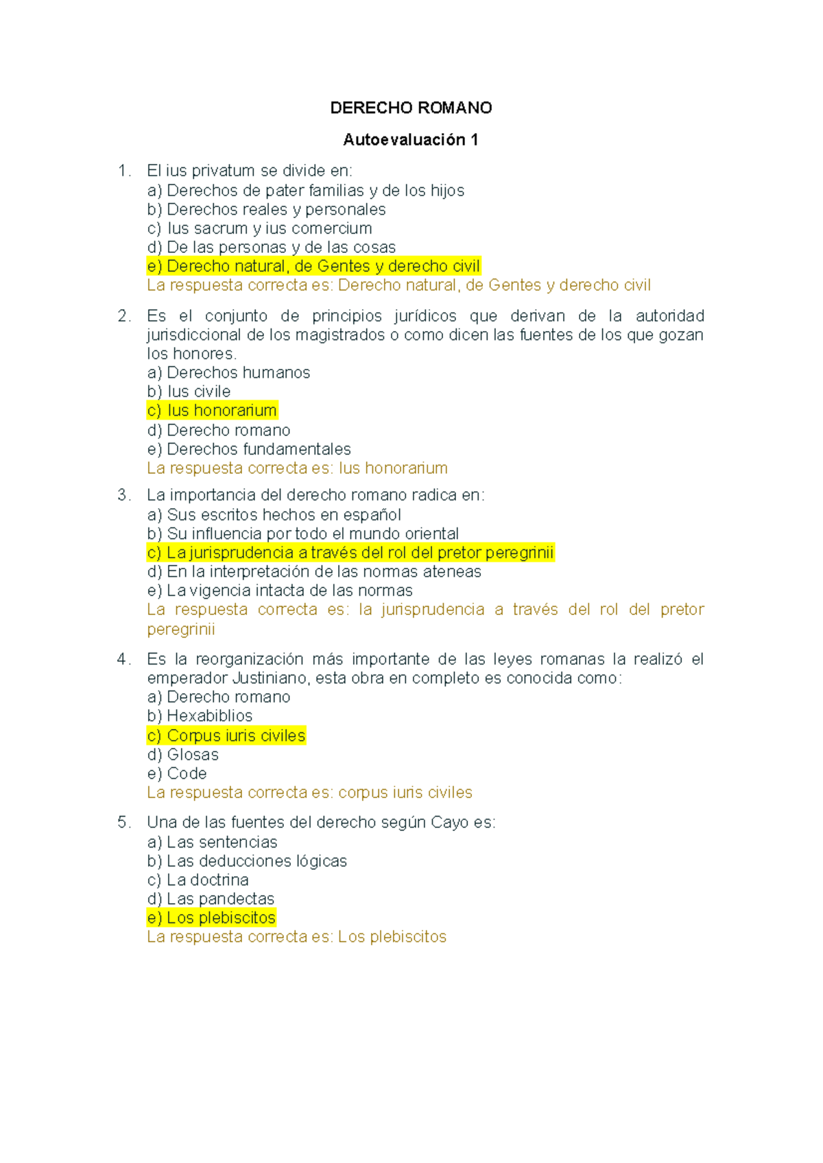 Autoevaluación 1 Derecho Romano - DERECHO ROMANO Autoevaluación 1 El ...