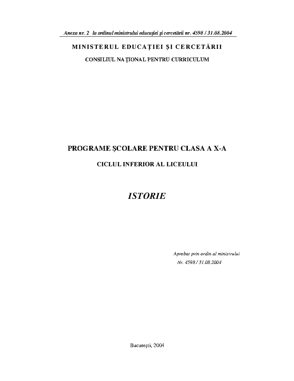 Programa scolara Istorie cls X - Anexa nr. 2 la ordinul ministrului ...