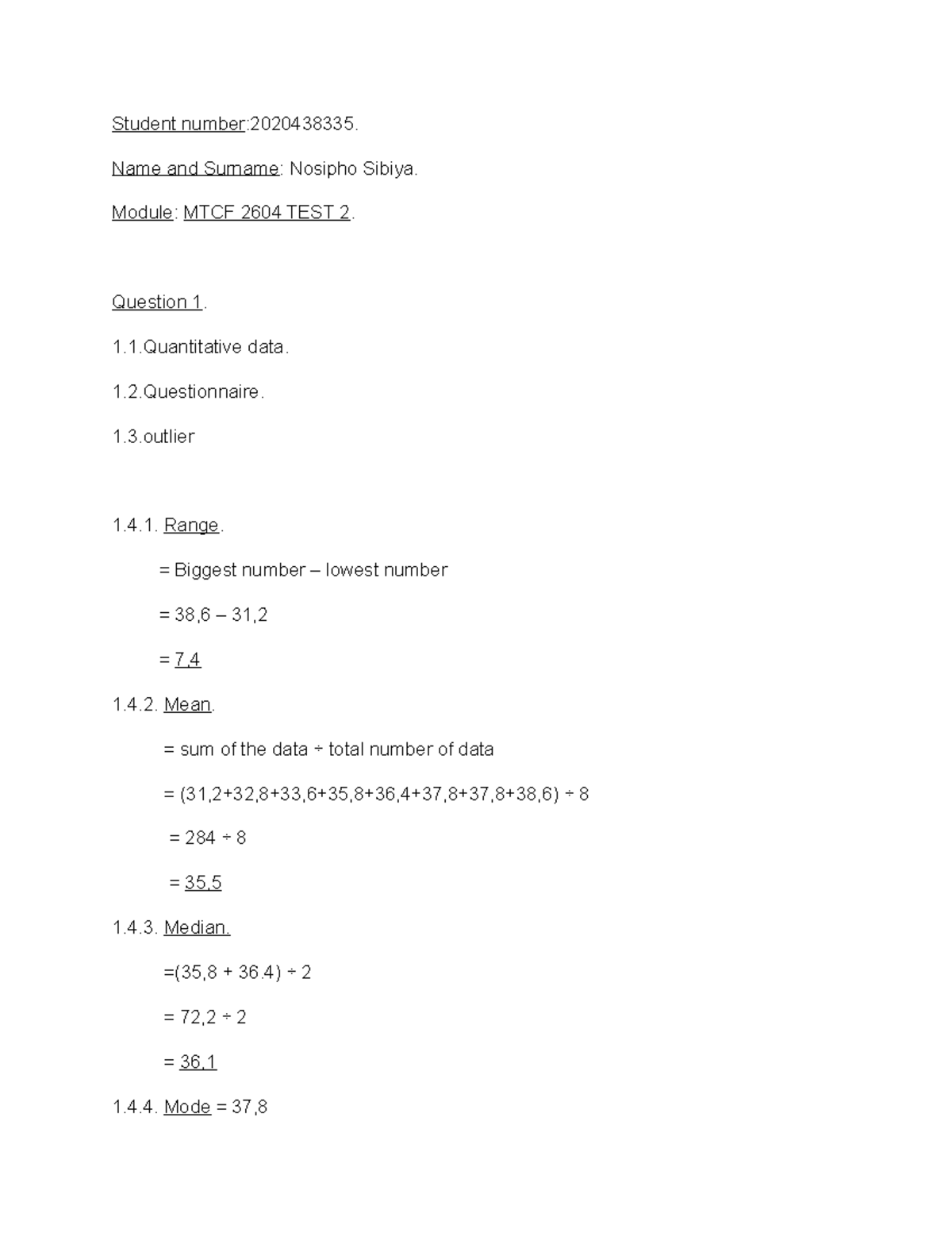 MTCF 2604 Test 2 - Study material - Student number:2020438335. Name and ...