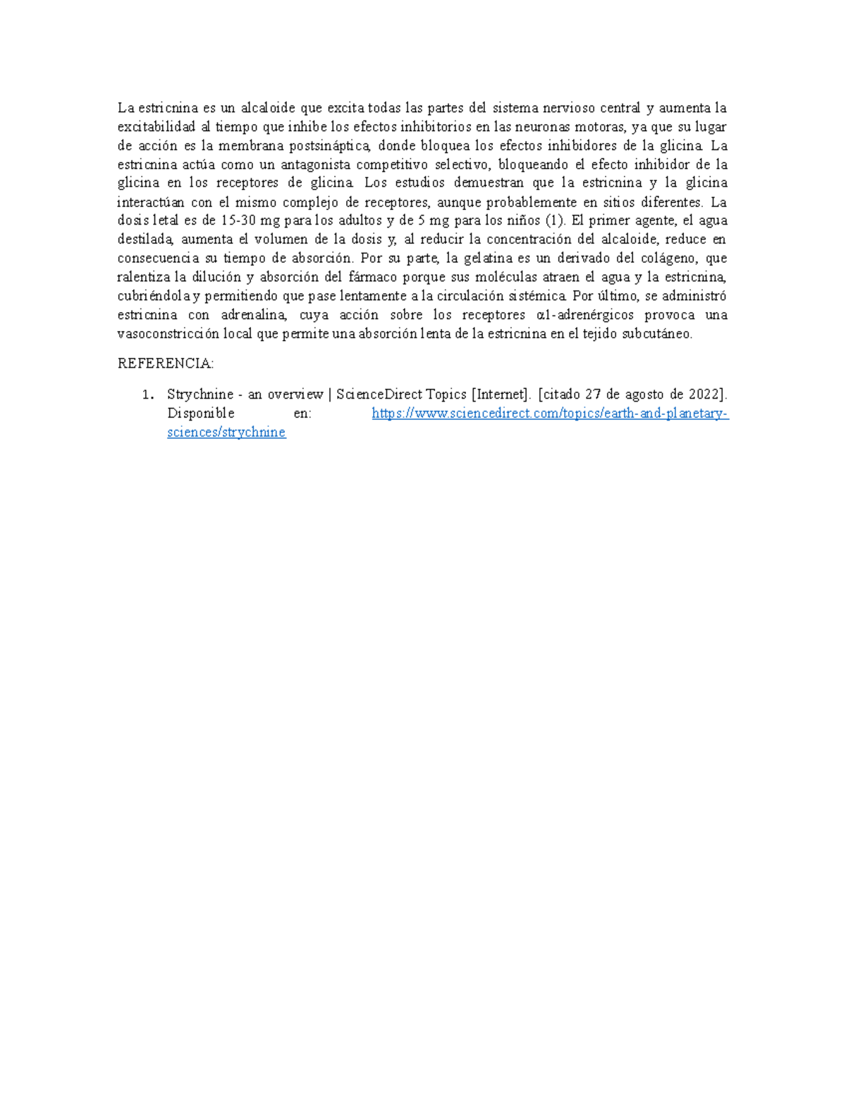 Discusion - La estricnina es un alcaloide que excita todas las partes ...
