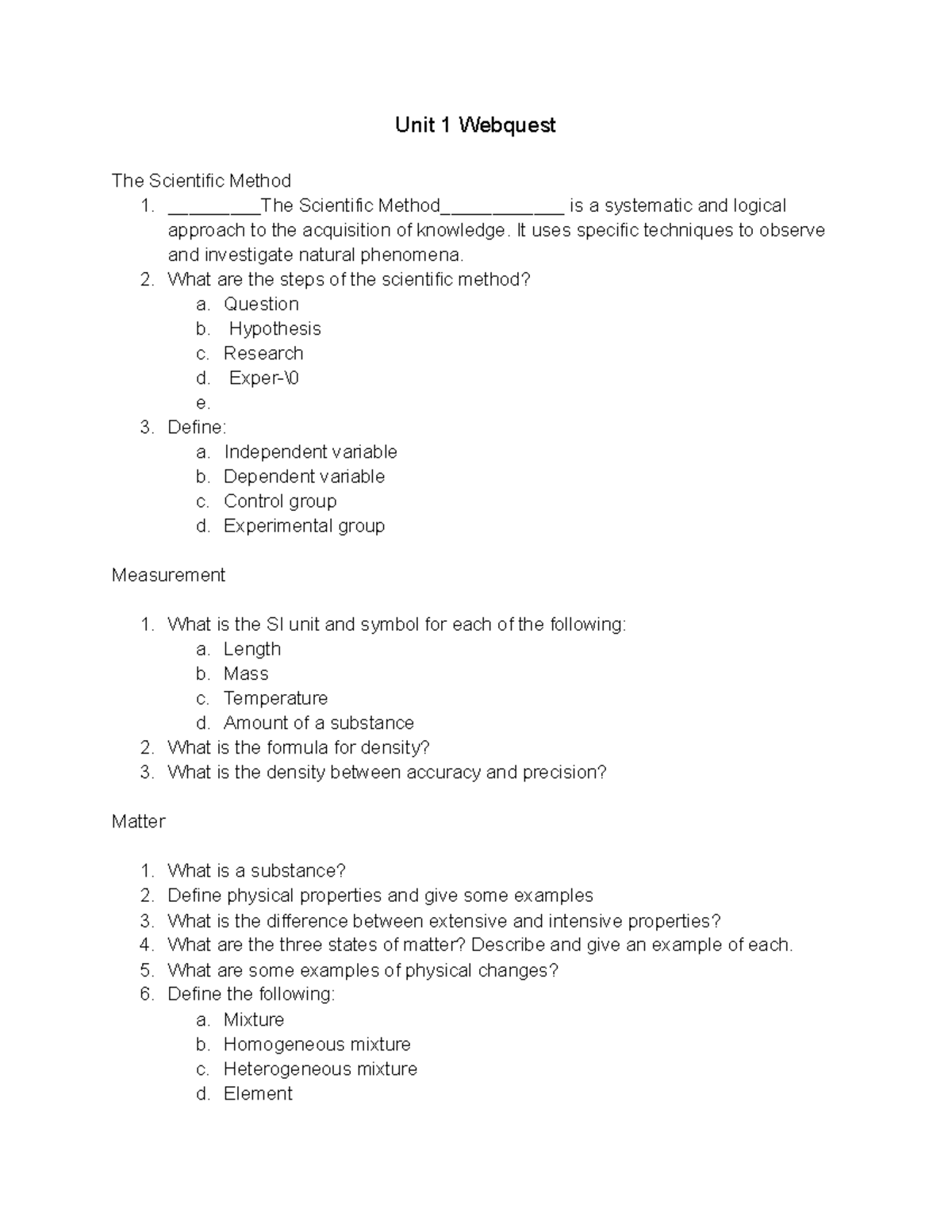 Unit 1 Webquest - school - Unit 1 Webquest The Scientific Method 1. The ...