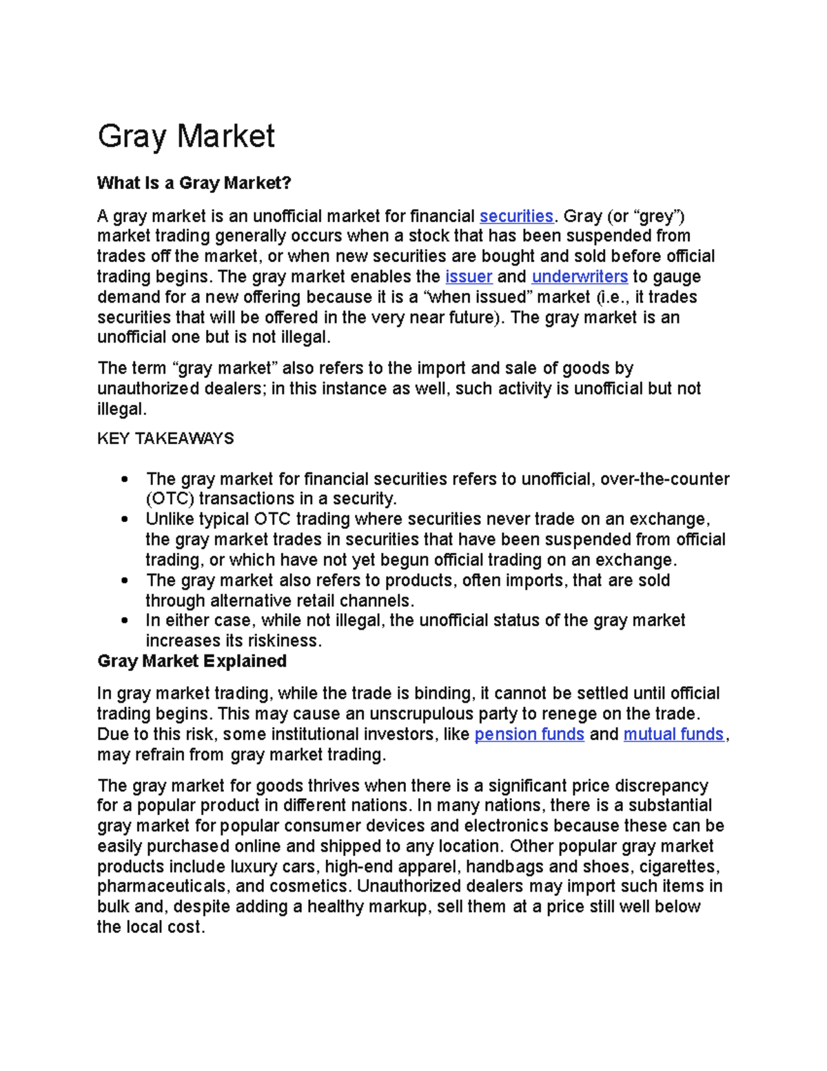 Gray Market - Gray Market What Is a Gray Market? A gray market is an ...