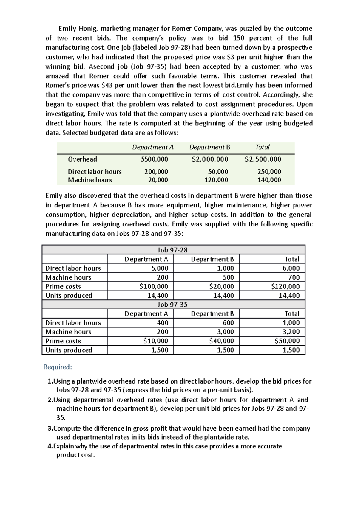 Job-order costing case - Emily Honig, marketing manager for Romer ...