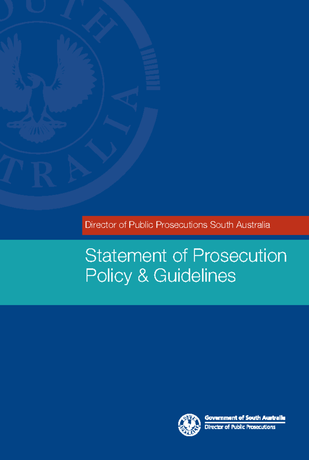 DPP Prosecution and Policy Guidelines - Statement of Prosecution Policy ...