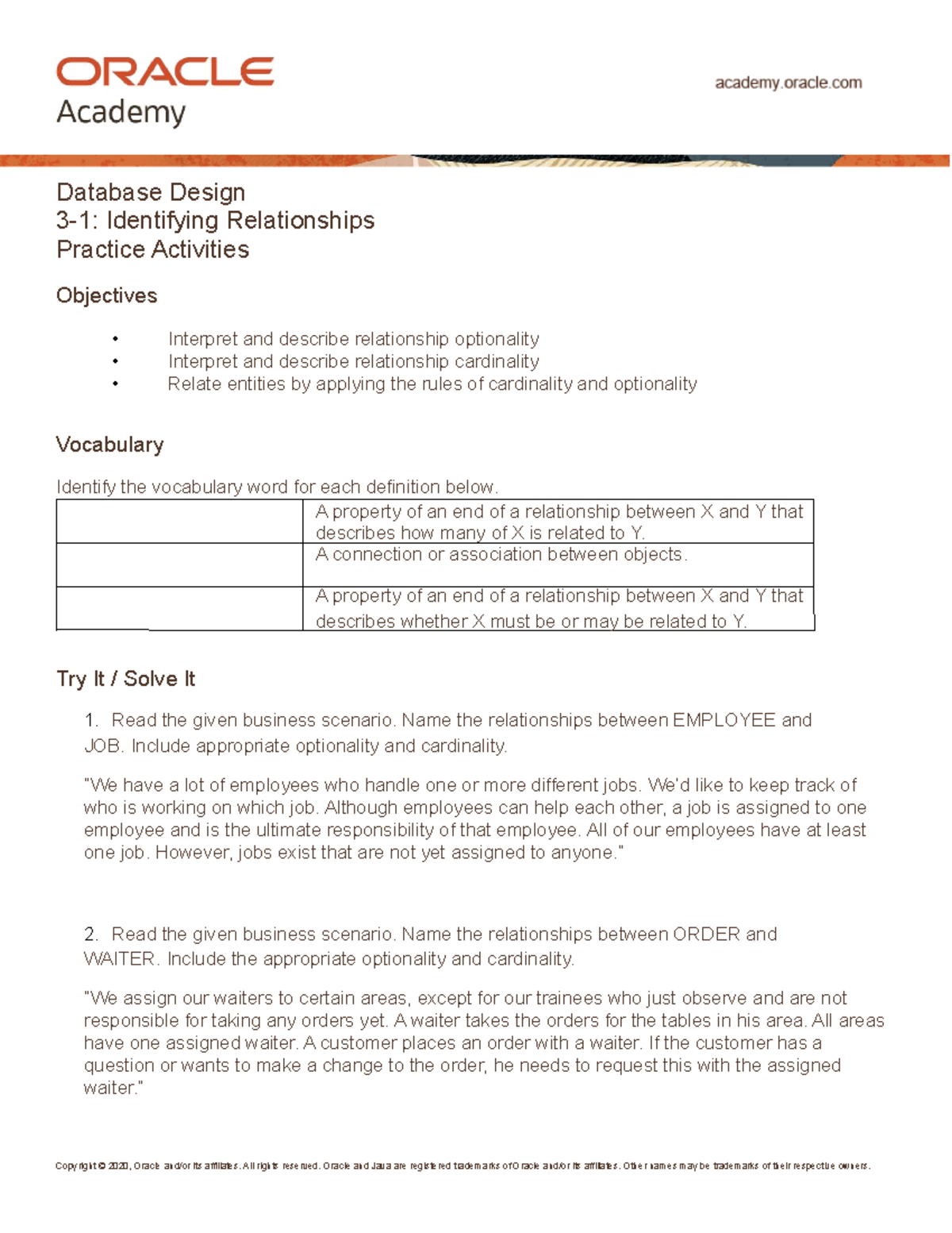 DD 3 1 Practice - Database Design 3-1: Identifying Relationships Practice Activities Objectives ...