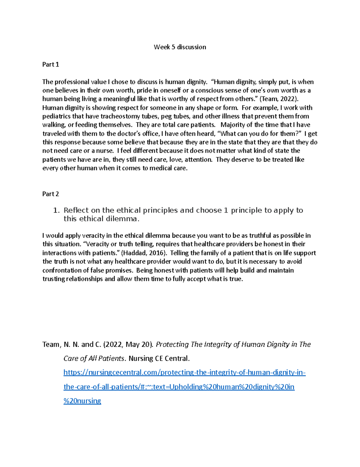 Week 5 discussion - Week 5 discussion Part 1 The professional value I ...