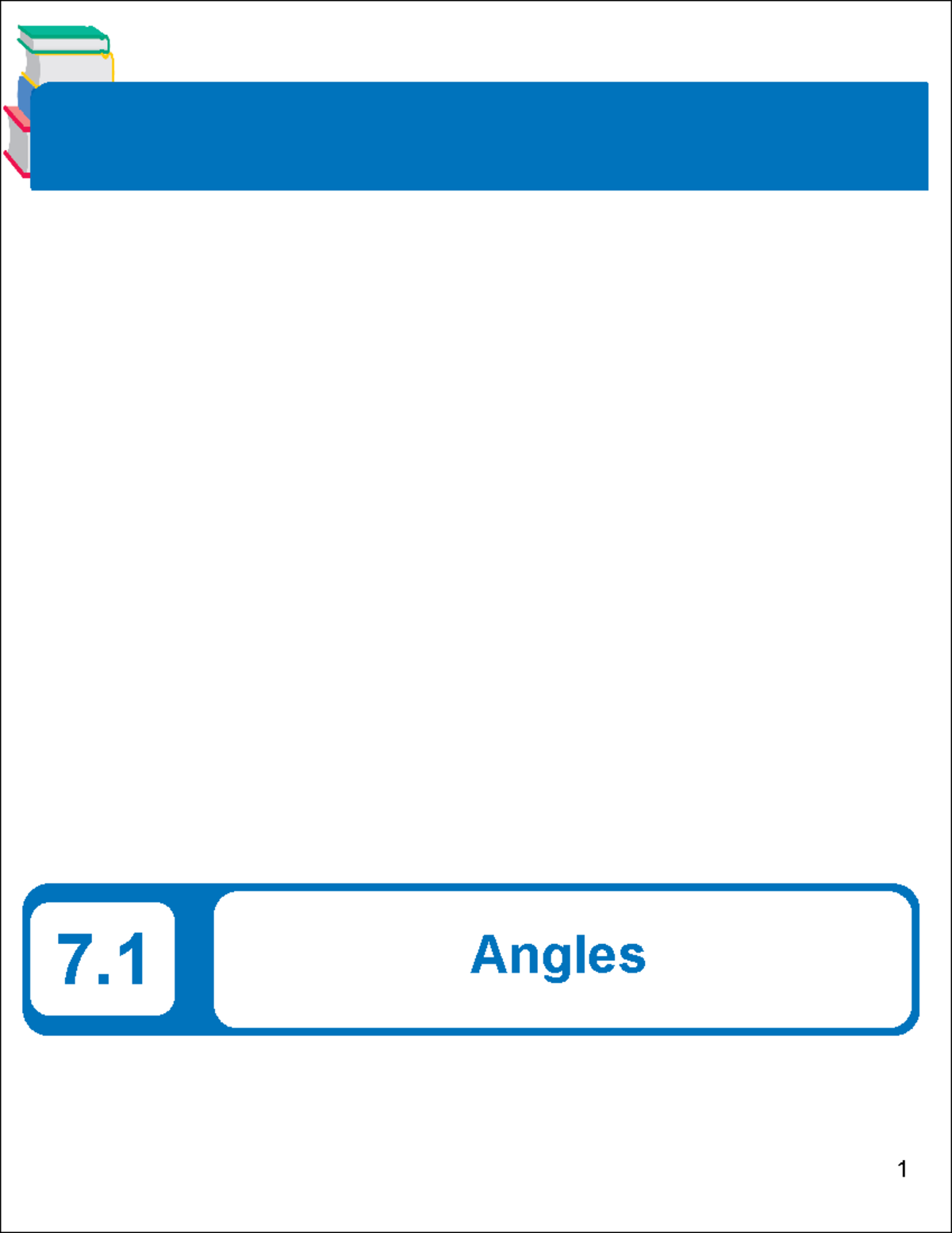 7.1 Angles Notes - N/A - 7. Angles 7 Angles In this section you will ...