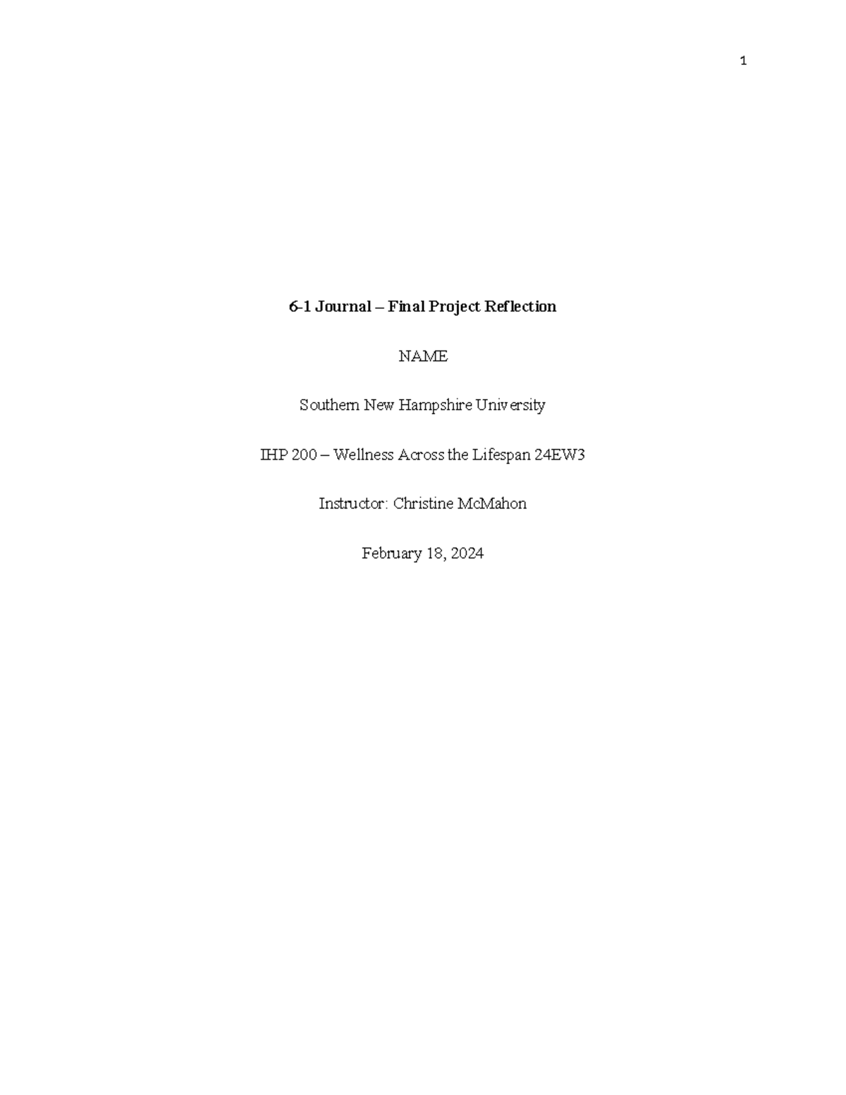 IHP 200 6-1 Journal - Final Project Reflection - 021824 -A 100% - 1 6-1 Journal – Final Project ...