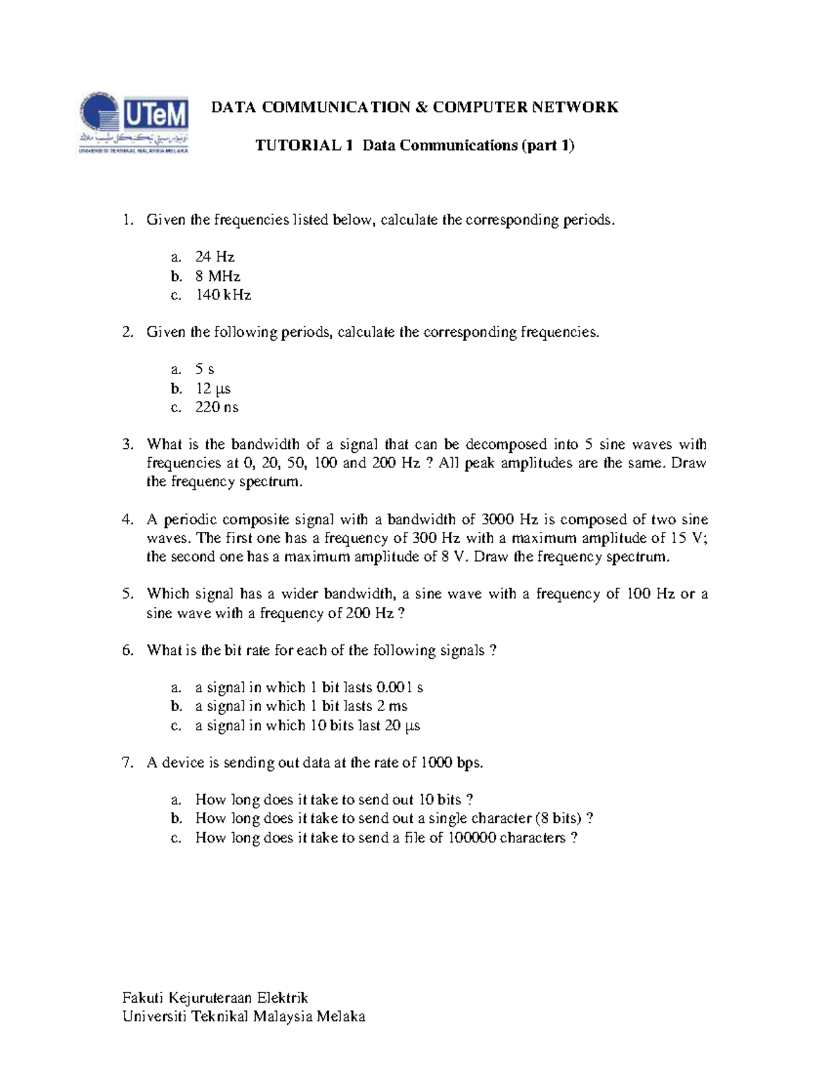 T1 - Data communication Tutorial 1 - Fakuti Kejuruteraan Elektrik DATA COMMUNICATION & COMPUTER ...