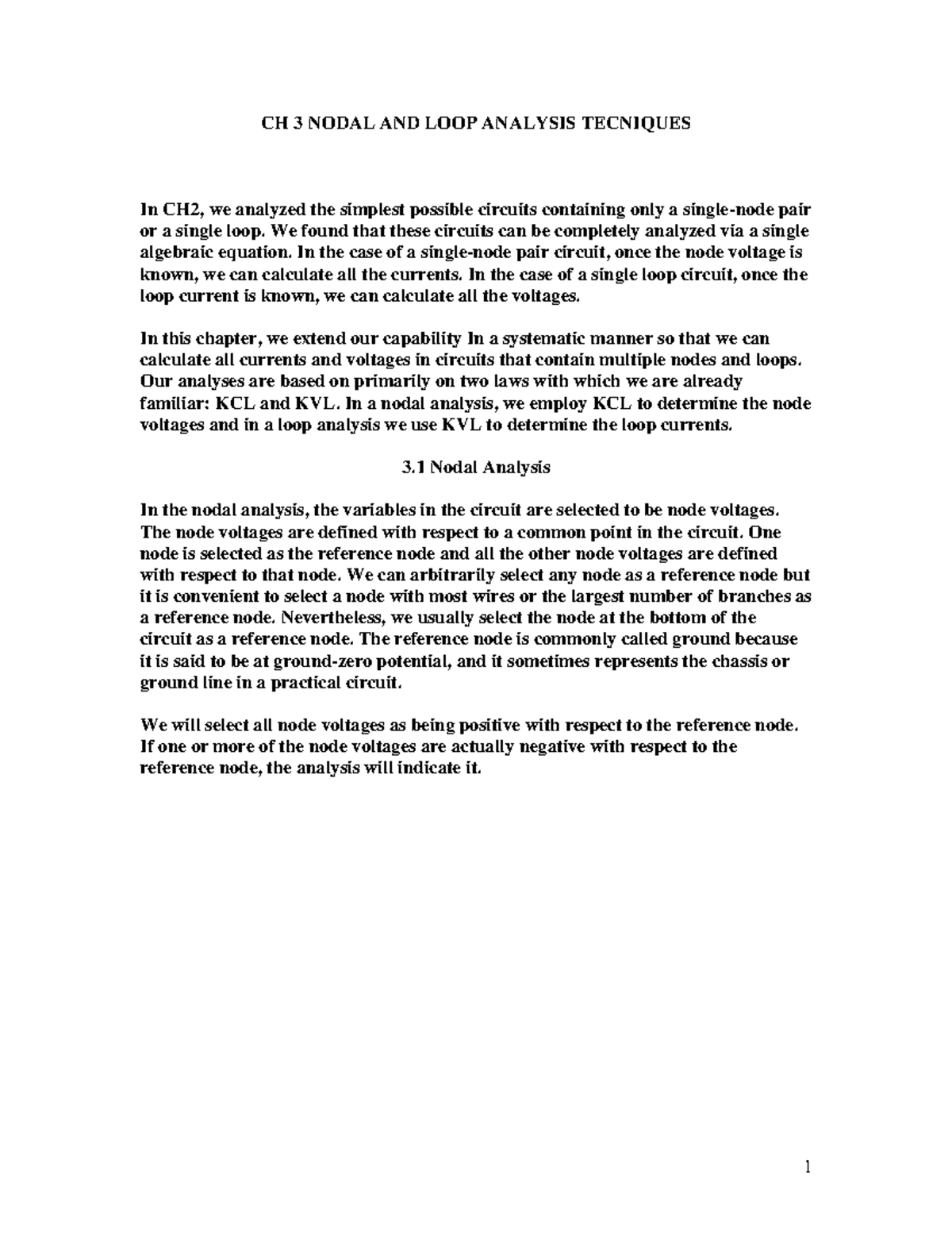 CH 3 Nodal and Loop Analysis Techniques - CH 3 NODAL AND LOOP ANALYSIS TECNIQUES In CH2, we ...