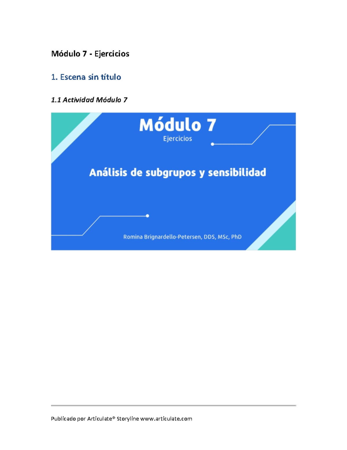 Módulo 7 - Ejercicios - notas importantes - Módulo 7 - Ejercicios 1 ...