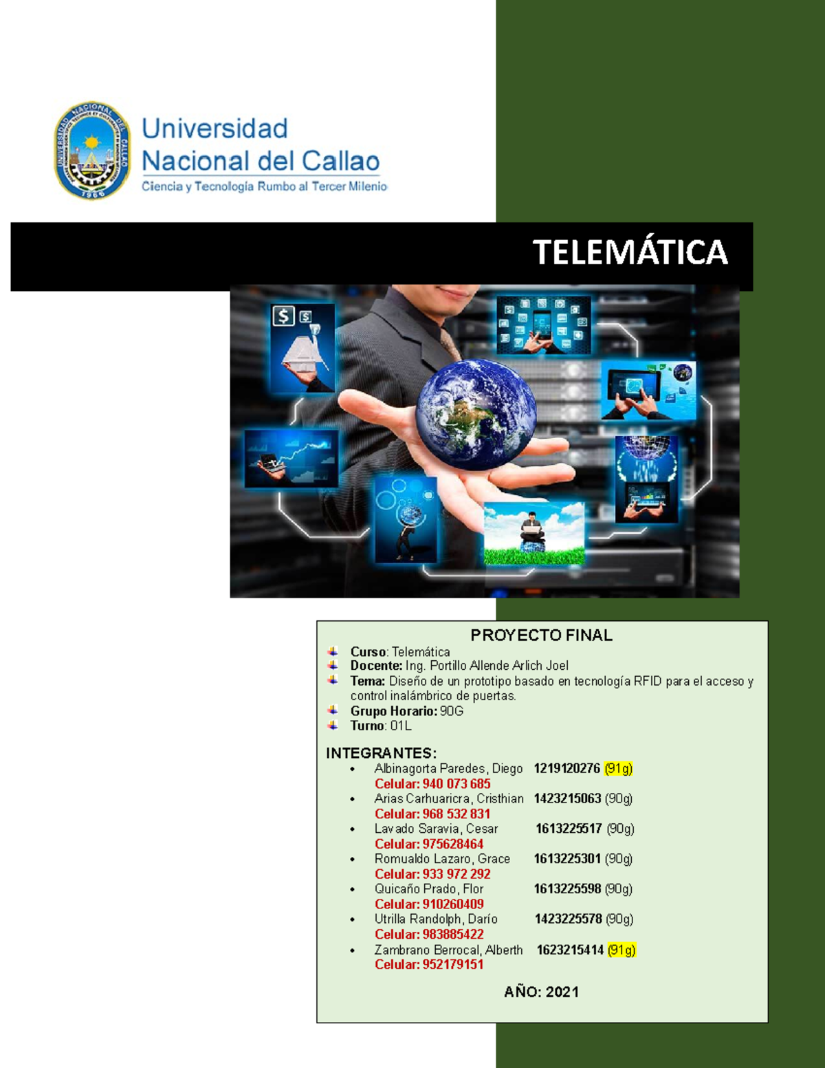 Trabajo final Telemática 90G - PROYECTO FINAL Curso: Telemática Docente ...